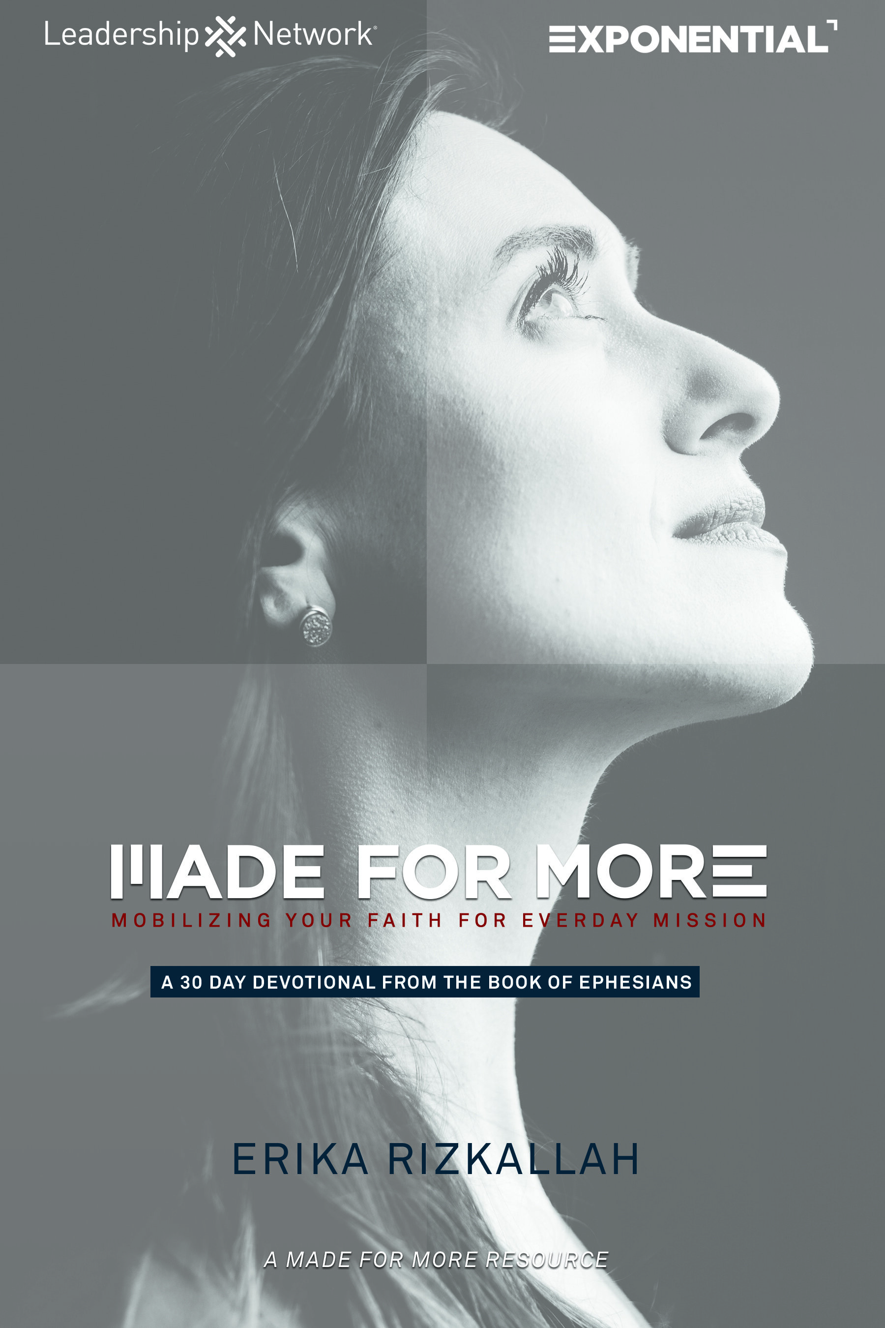 Made for More Devotional: Mobilizing Your Faith for Everyday Mission ...