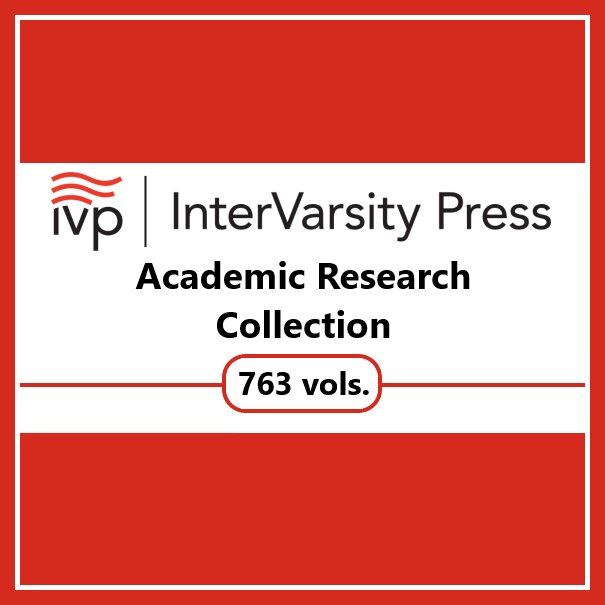 InterVarsity Press Academic Research Collection (763 Resources) | Logos Bible Software