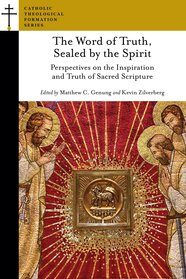 The Word Of Truth Sealed By The Spirit Perspectives On The