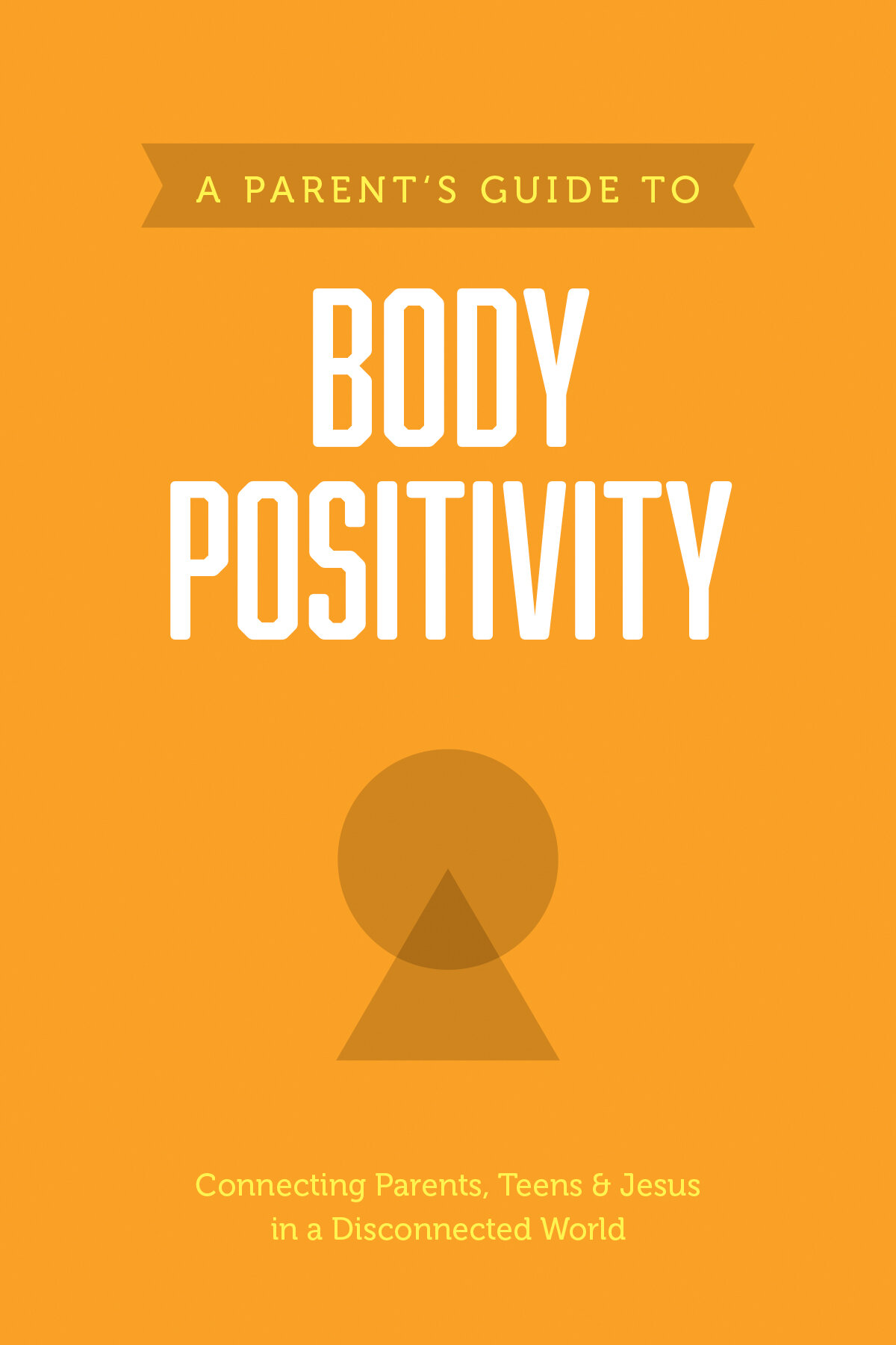 A Parent’s Guide to Body Positivity | Logos Bible Software