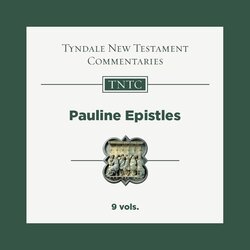 Pauline Epistles, 9 vols. (Tyndale New Testament Commentary | TNTC ...