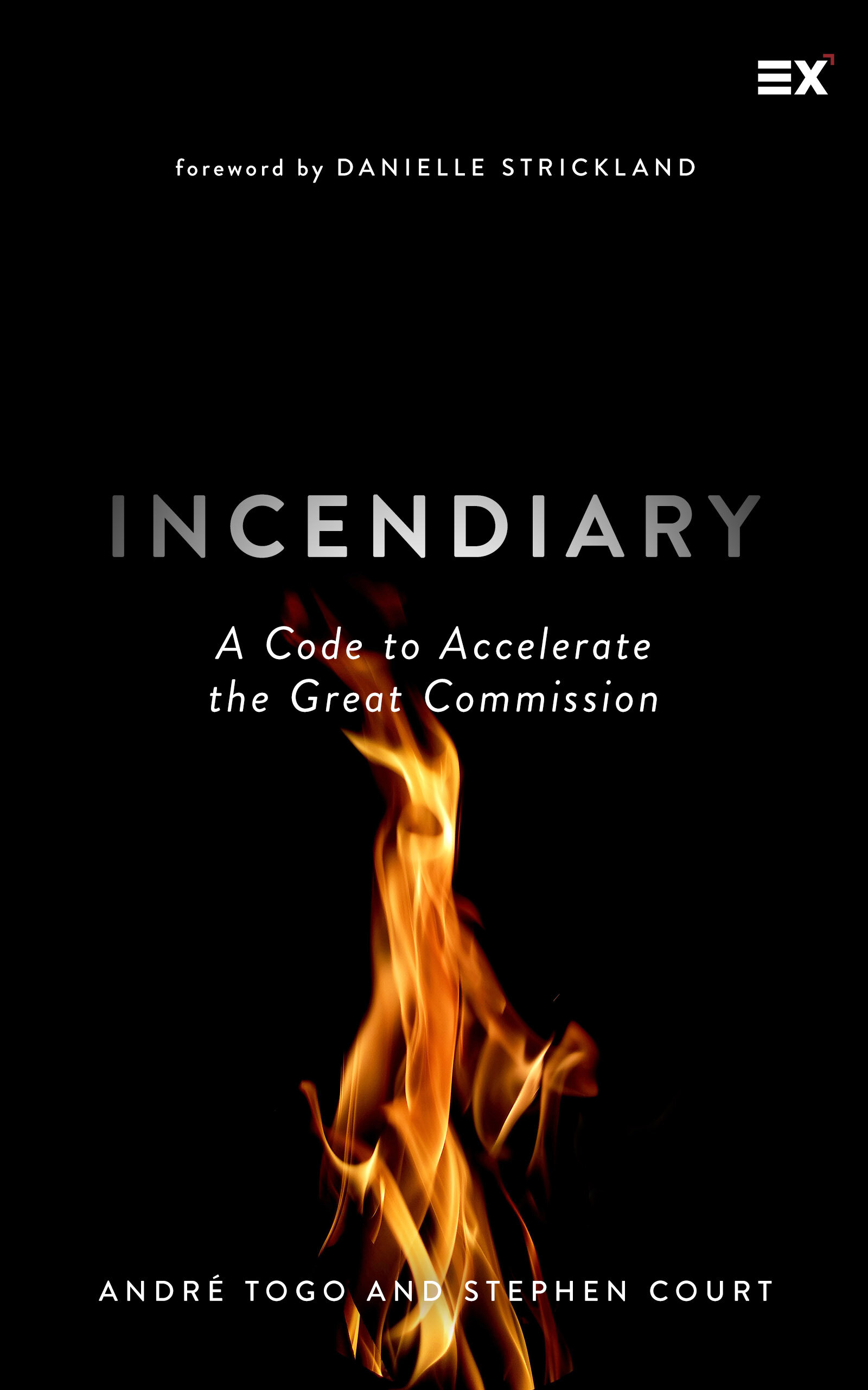 Incendiary: A Code to Accelerate the Great Commission | Logos Bible ...