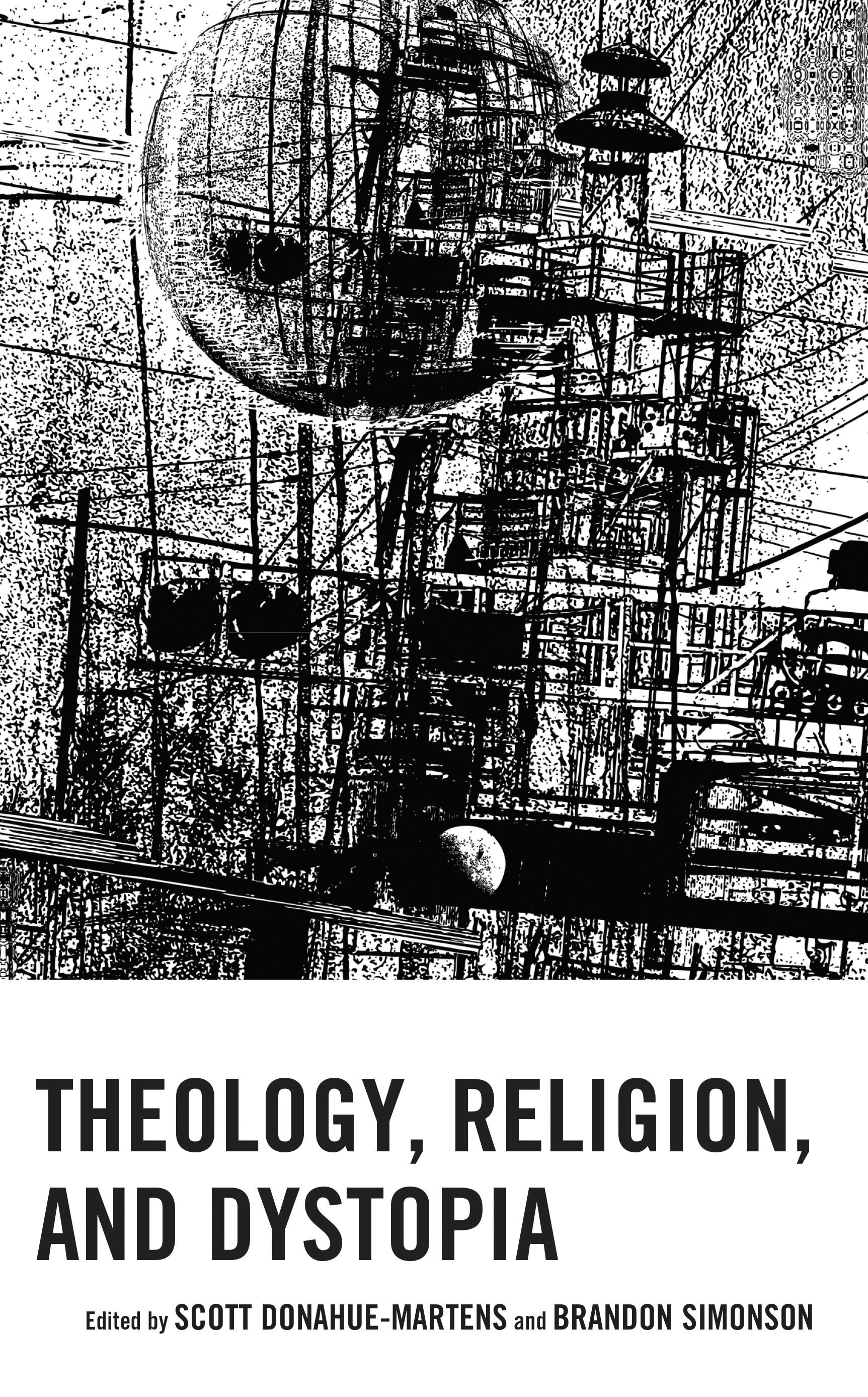 Theology, Religion, and Dystopia | Logos Bible Software