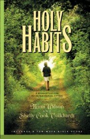 Holy Habits: A Woman's Guide to Intentional Living | Logos Bible Software