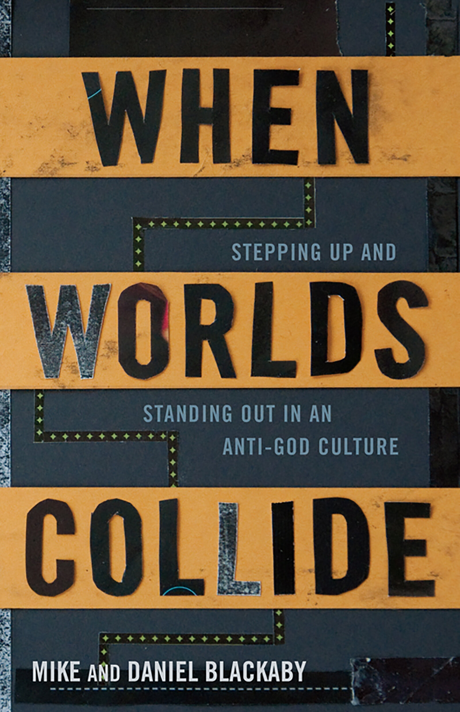 When Worlds Collide: Stepping Up and Standing Out in an Anti-God ...
