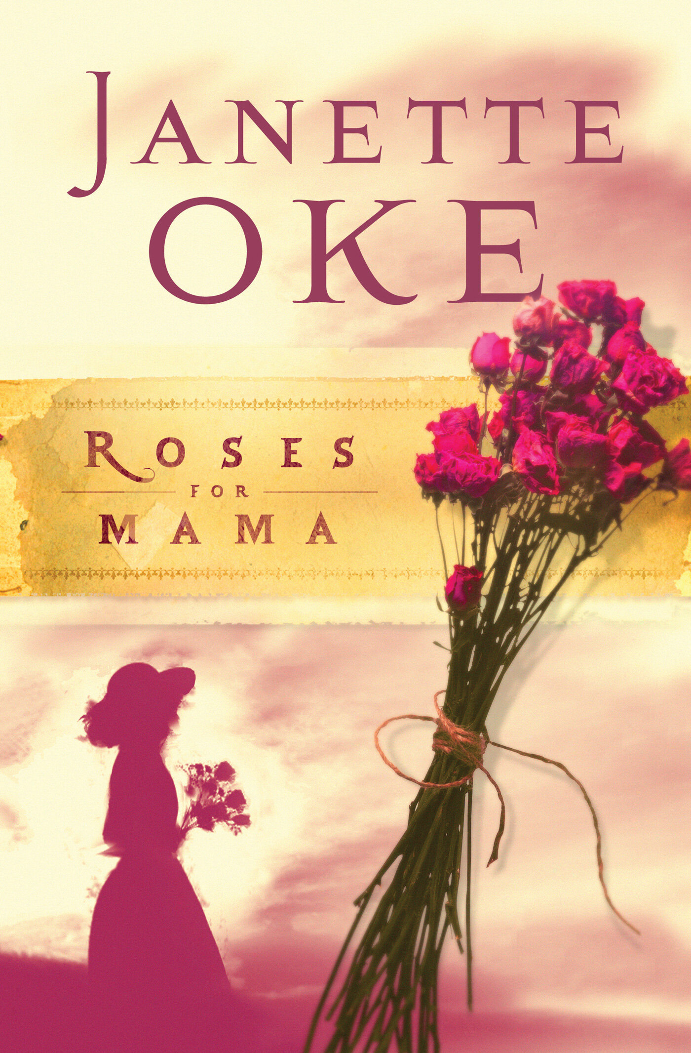 Roses for Mama (Women of the West Book #3) | Logos Bible Software