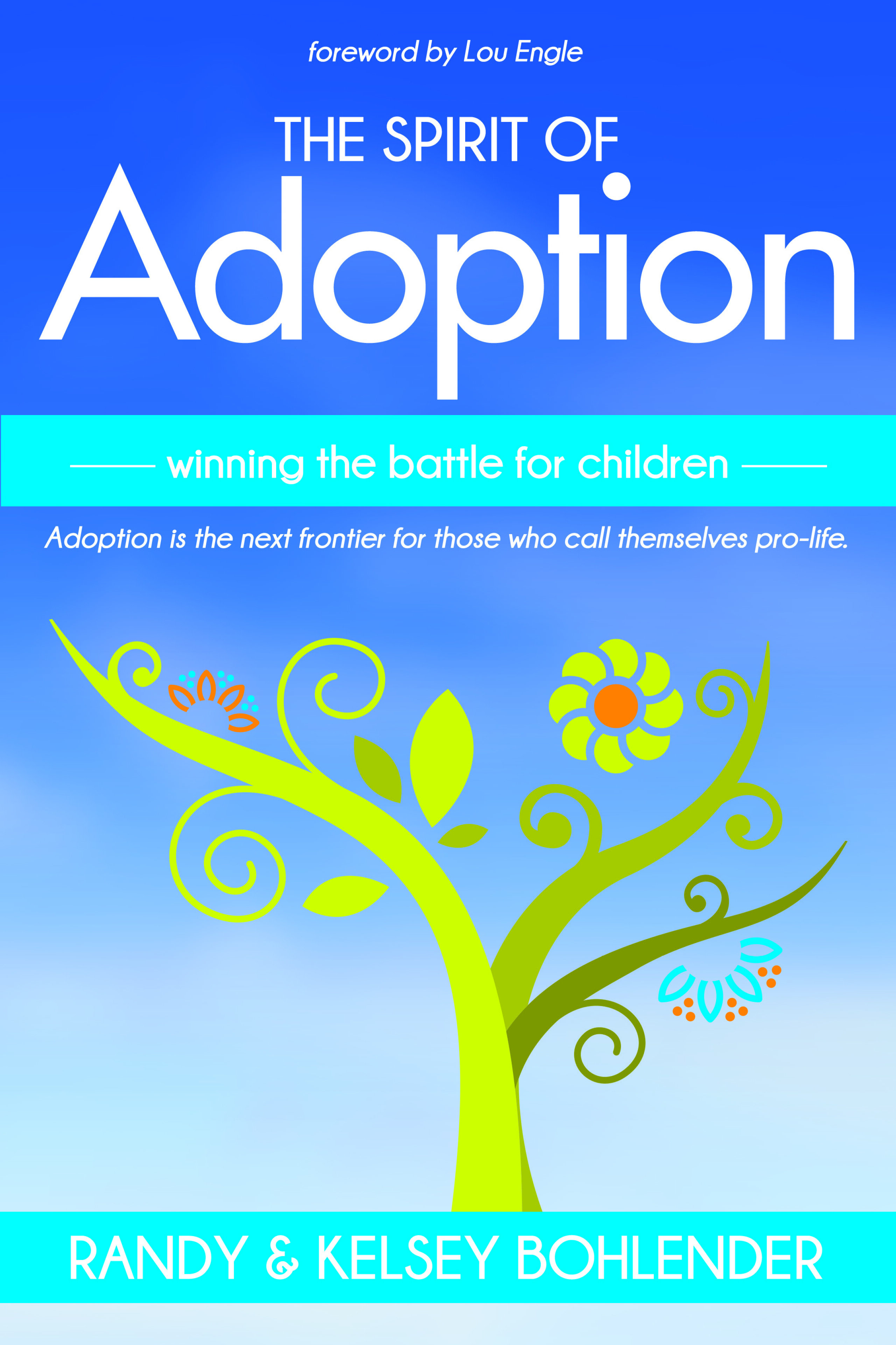 The Spirit of Adoption: Winning the Battle for the Children | Logos ...