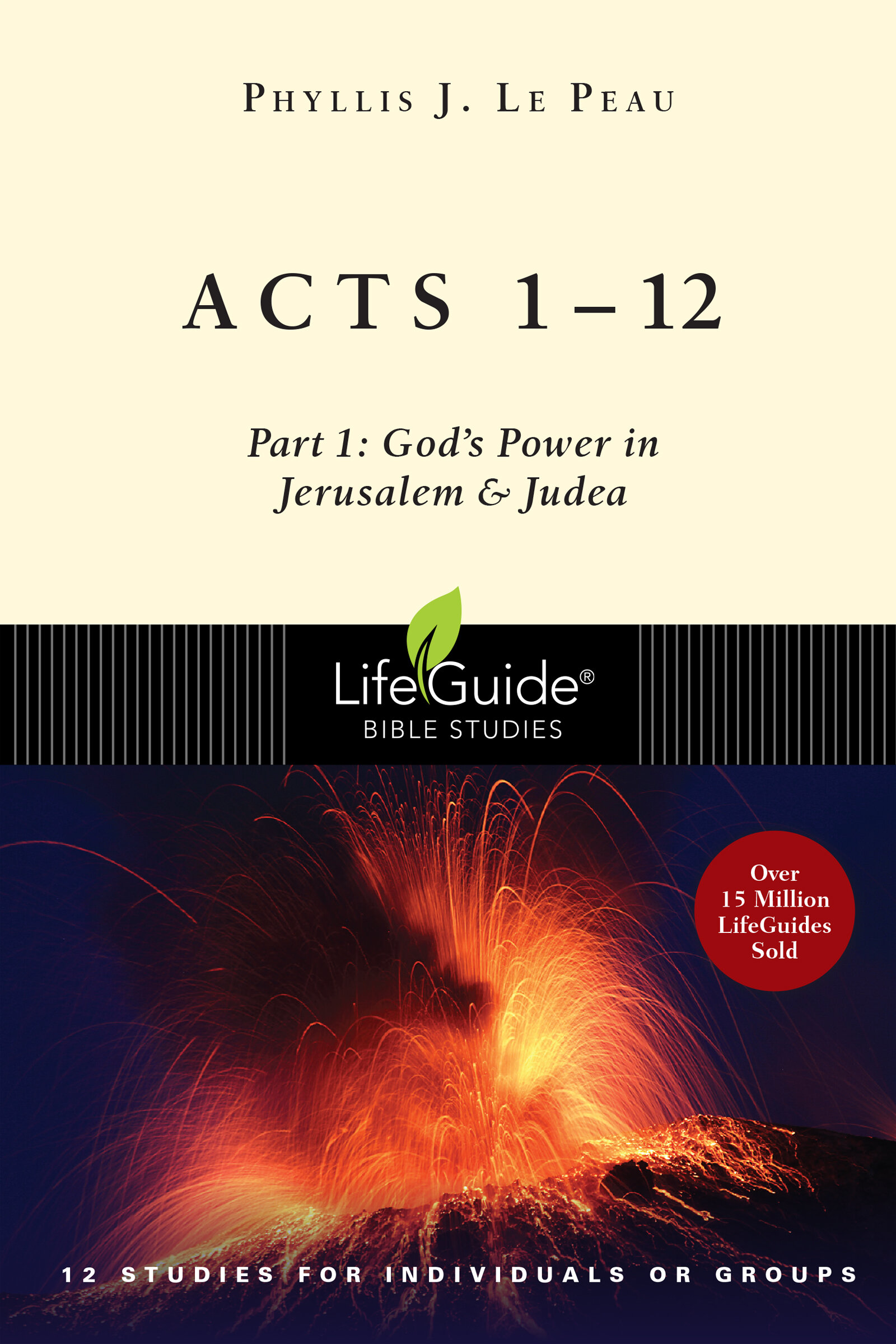 Acts 1–12: Part 1: God's Power in Jerusalem and Judea | Logos Bible Software