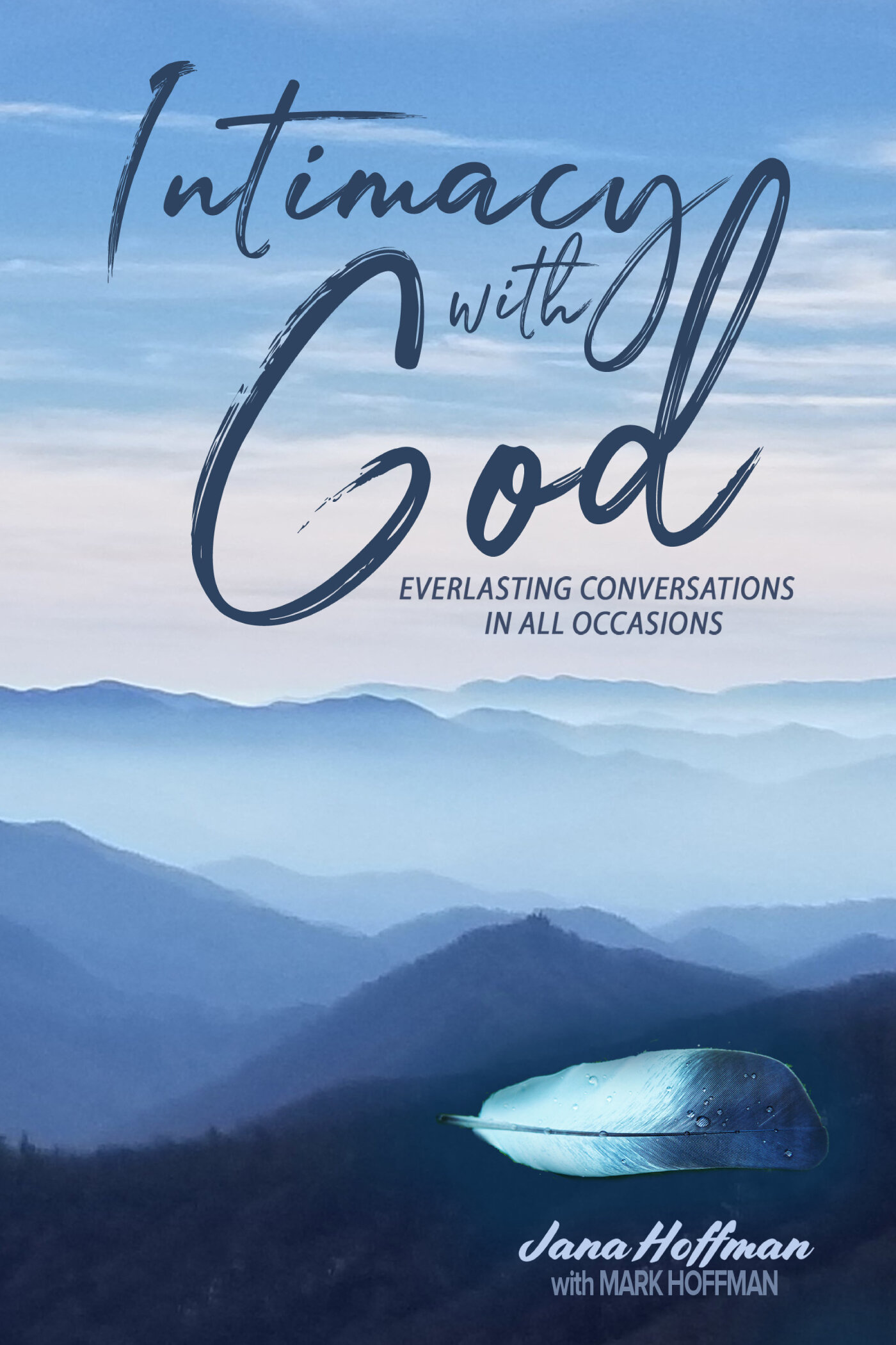 Intimacy with God: Everlasting Conversations in All Occasions | Logos ...