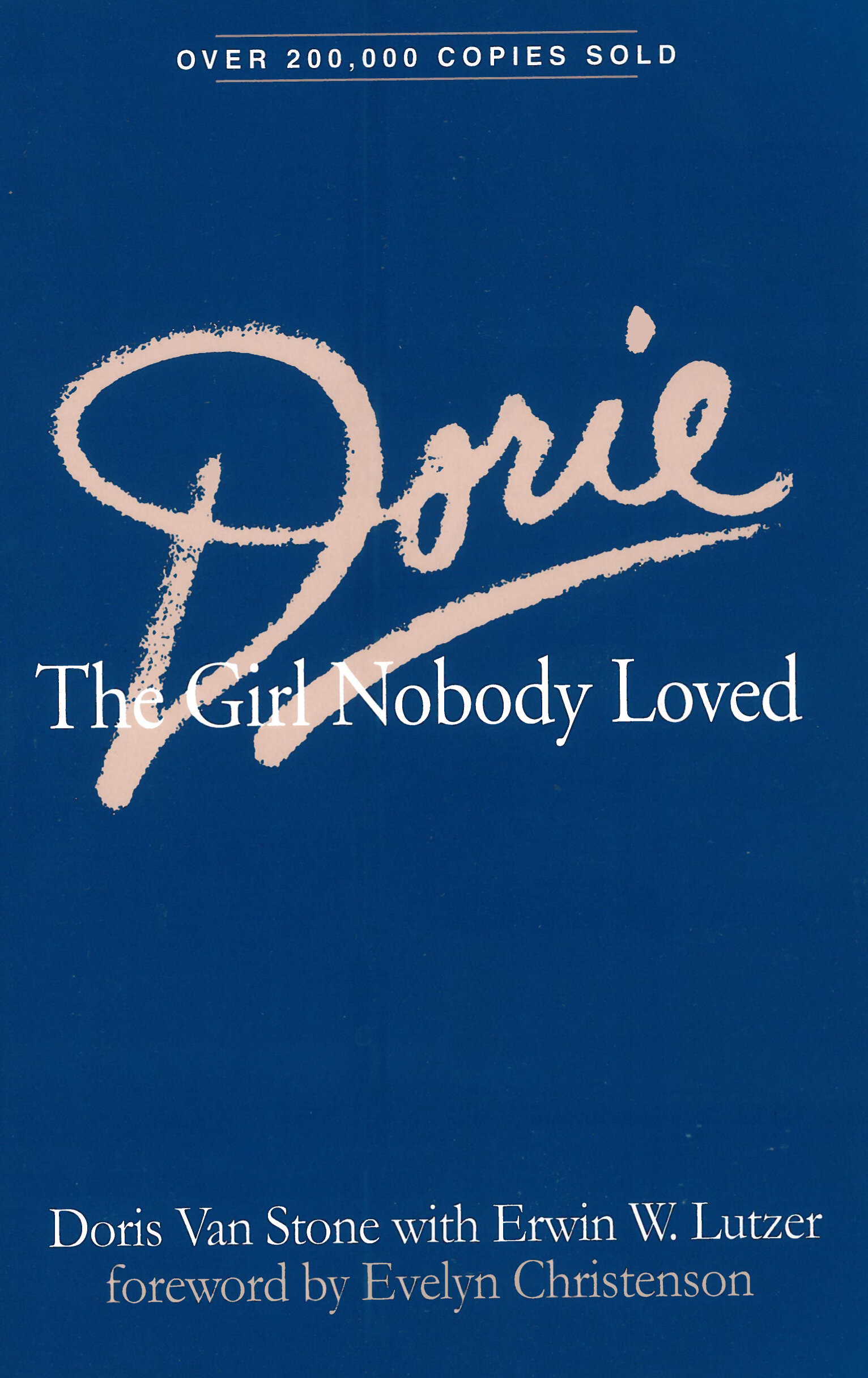 Dorie: The Girl Nobody Loved | Logos Bible Software