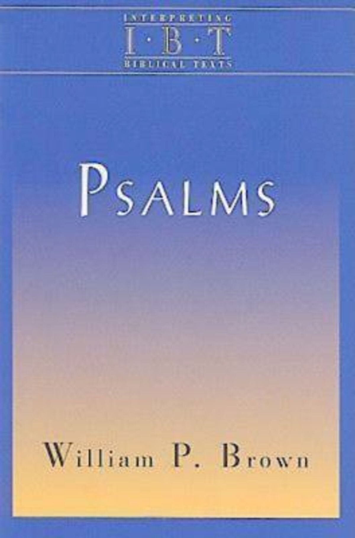 Psalms Interpreting Biblical Texts Series Logos Bible Software