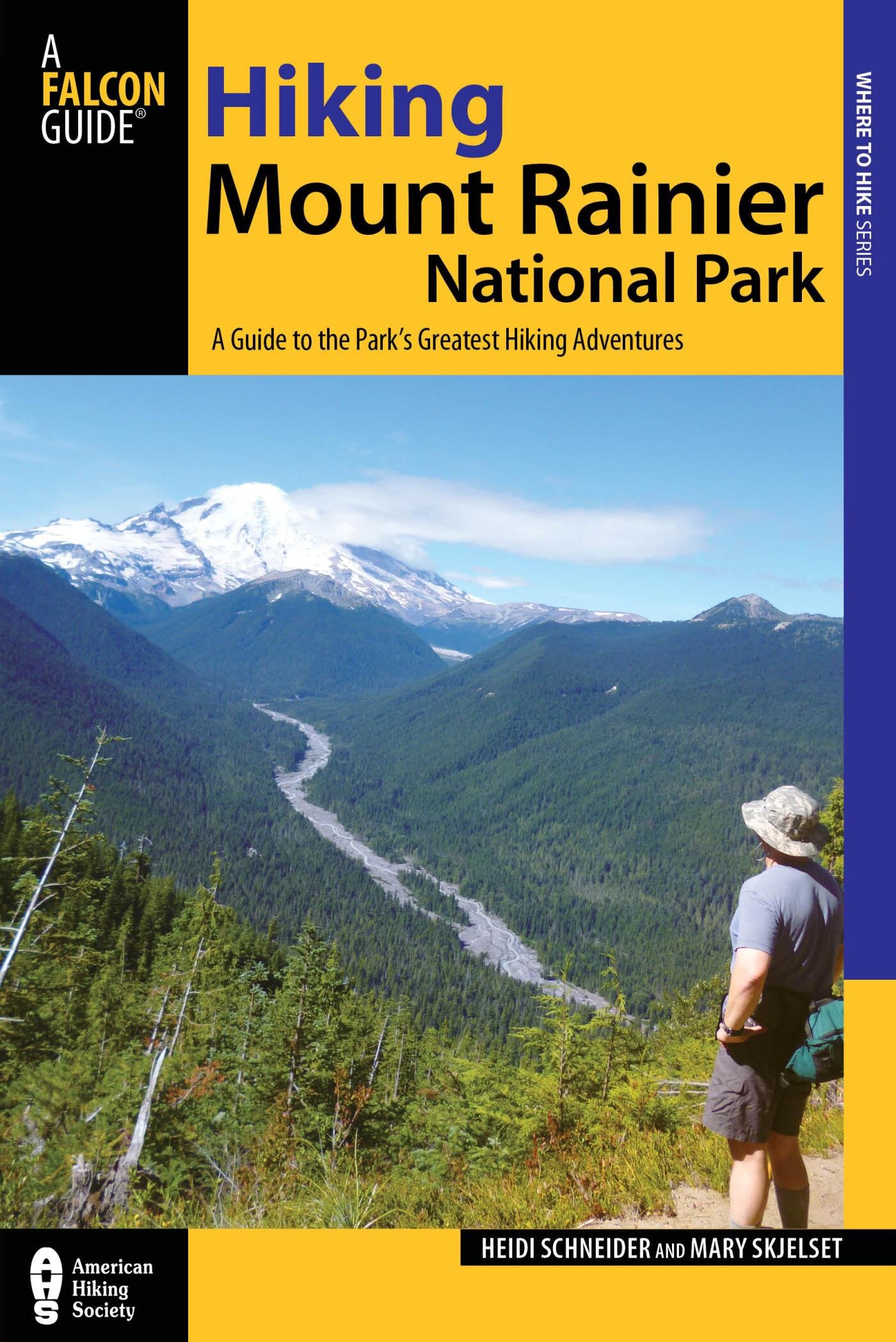 Hiking Mount Rainier National Park: A Guide to the Park's Greatest ...