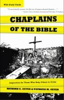 Chaplains of the Bible: Inspiration for Those Who Help Others in Crisis ...