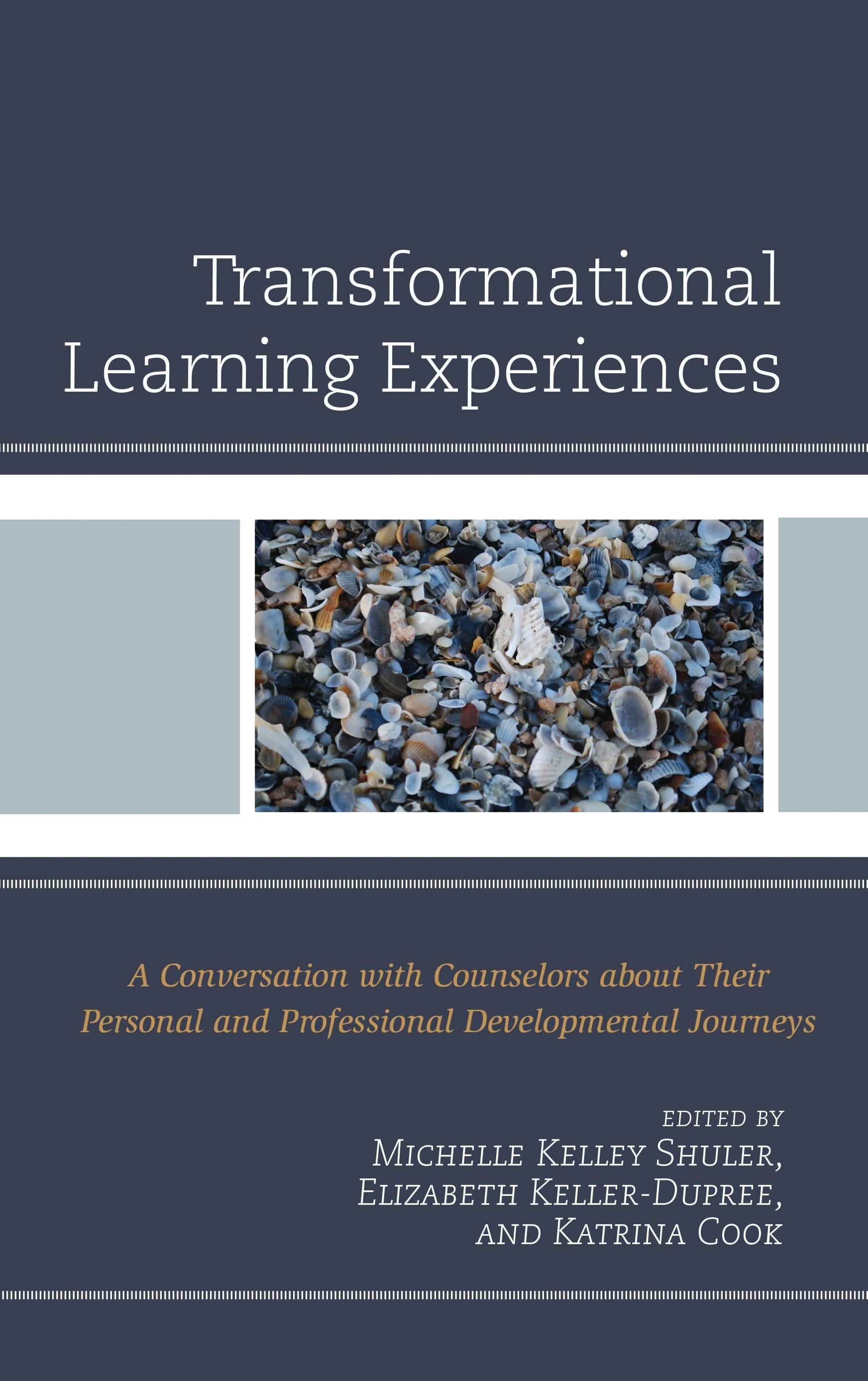 Transformational Learning Experiences: A Conversation with Counselors ...