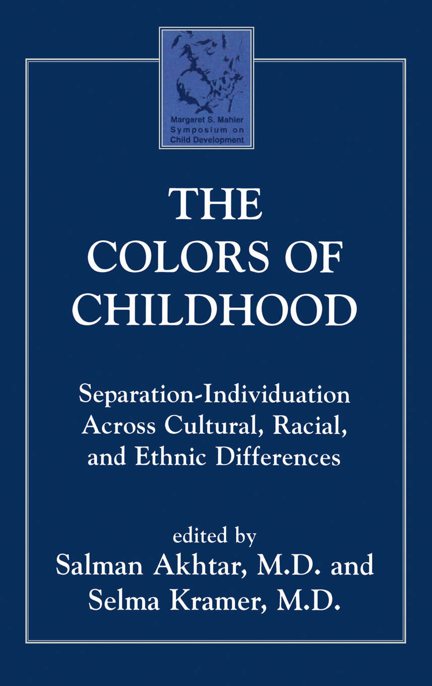 The Colors of Childhood: Separation-Individuation across Cultural ...