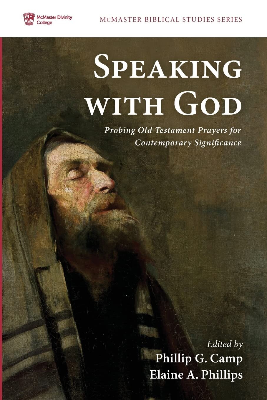 Speaking with God: Probing Old Testament Prayers for Contemporary ... Speaking with God: Probing Old Testament Prayers for Contemporary ...