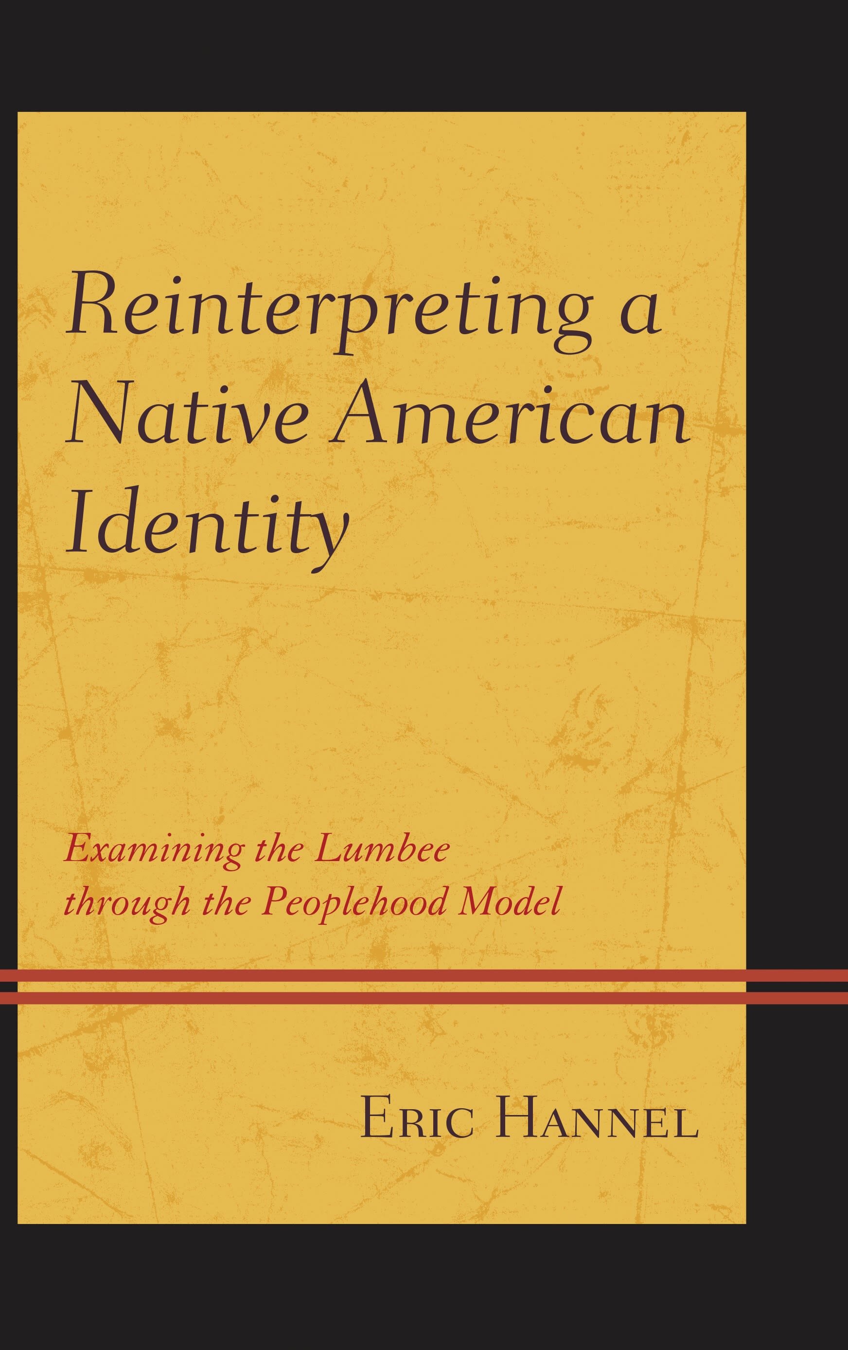 Reinterpreting a Native American Identity: Examining the Lumbee through ...