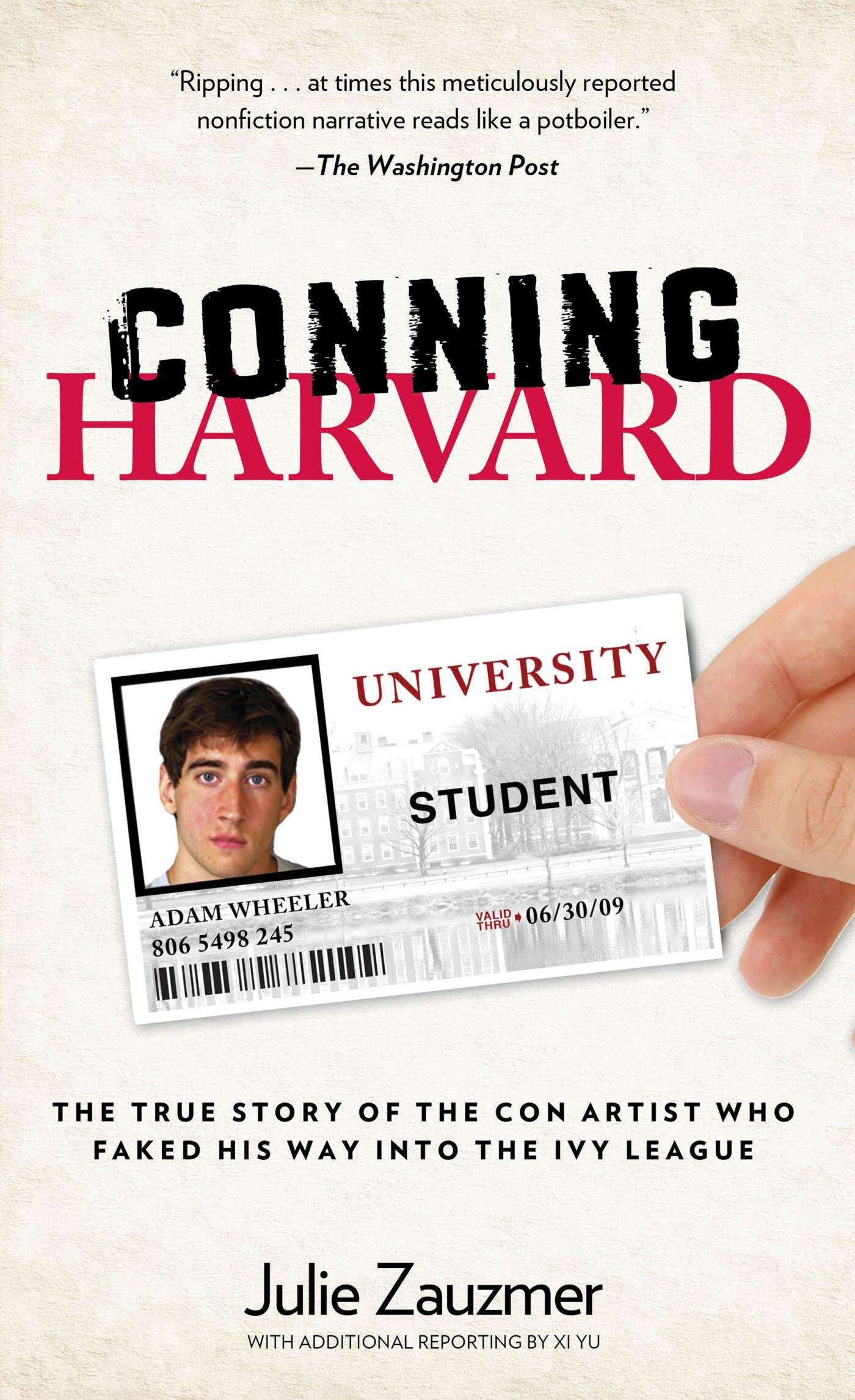 Conning Harvard: The True Story of the Con Artist Who Faked His Way ...