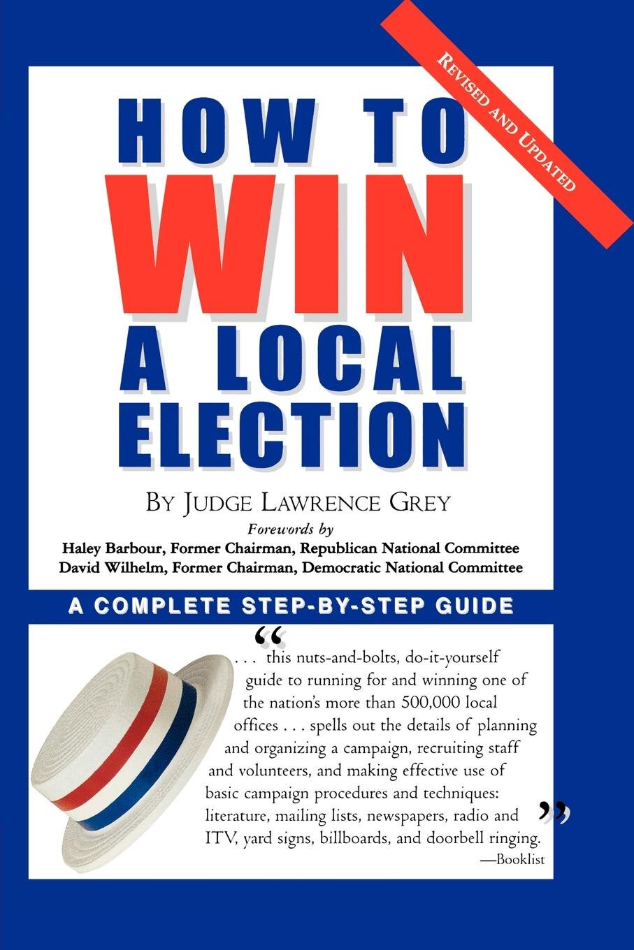 How To Win A Local Election, Revised: A Complete Step-by-Step Guide ...