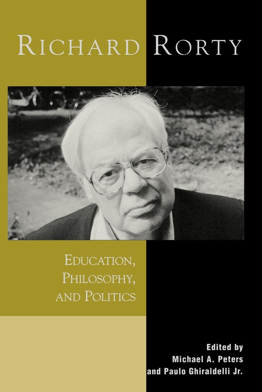 Richard Rorty: Education, Philosophy, and Politics | Logos Bible Software