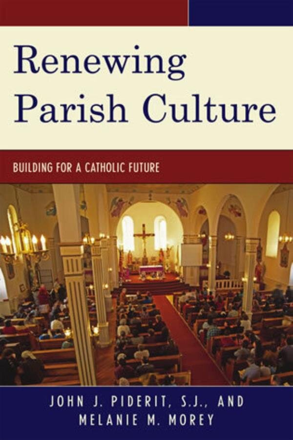 Renewing Parish Culture: Building for a Catholic Future Faithlife Ebooks