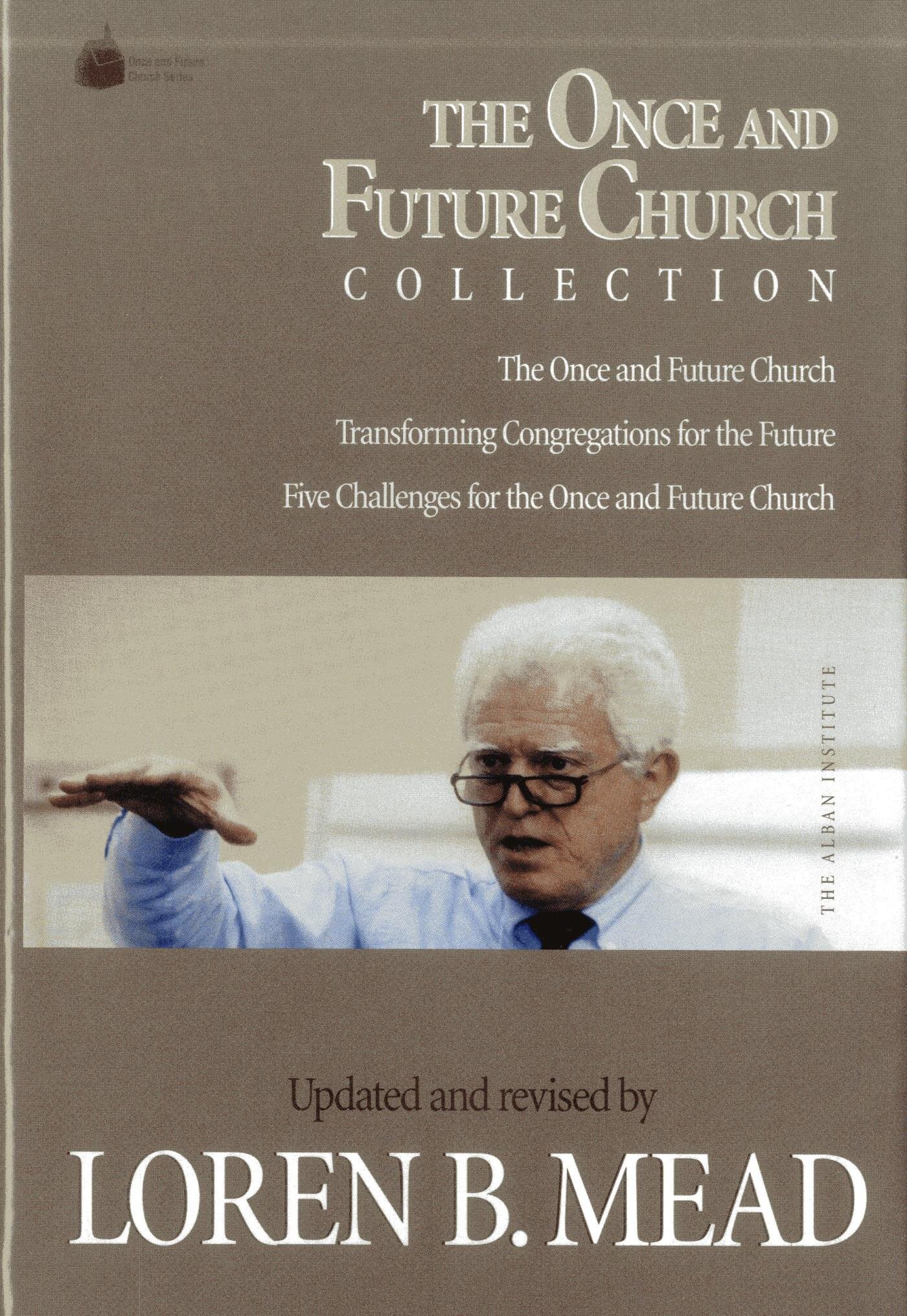The Once and Future Church Collection: Once and Future Church Series ...