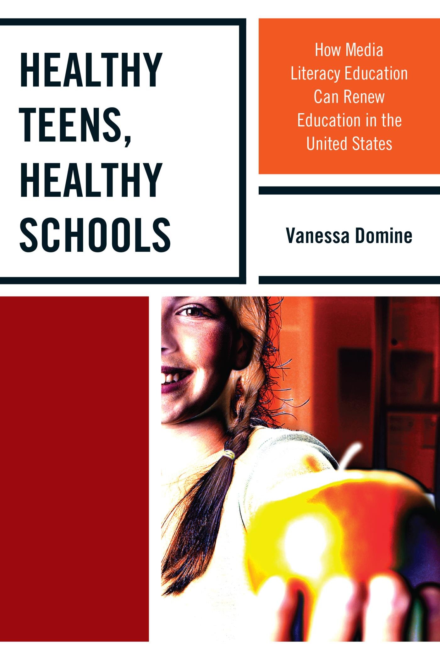 Healthy Teens, Healthy Schools: How Media Literacy Education can Renew ...