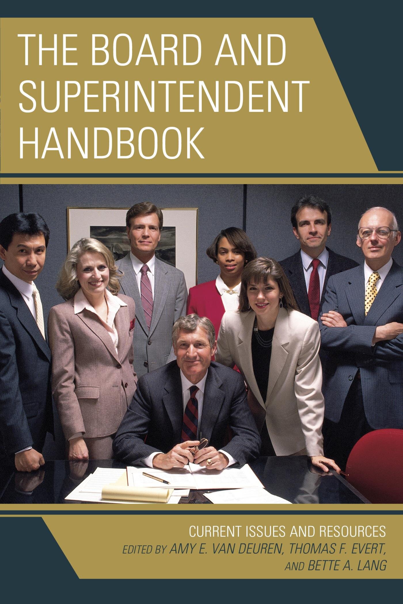 The Board and Superintendent Handbook: Current Issues and Resources ...
