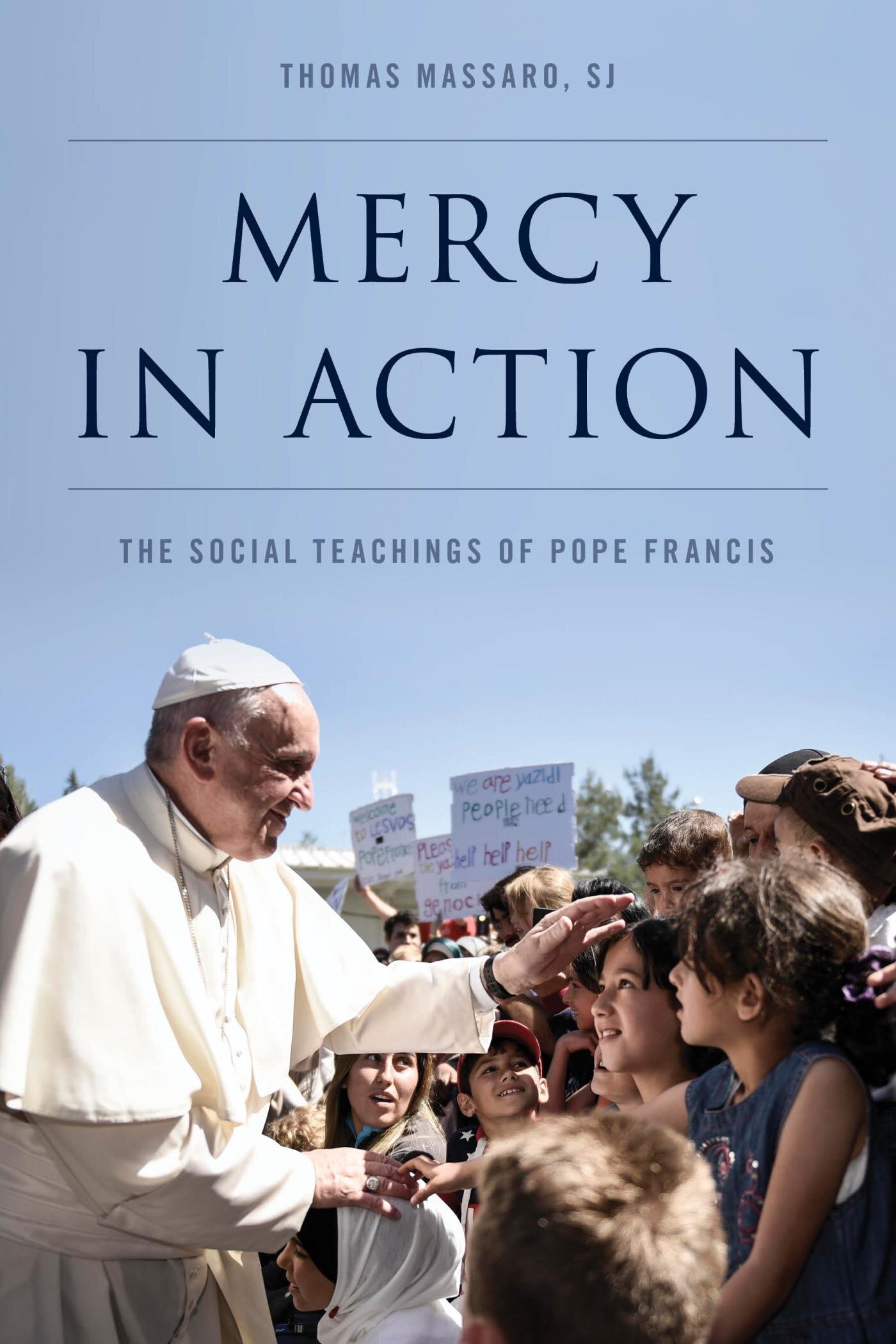Mercy in Action: The Social Teachings of Pope Francis | Logos Bible ...