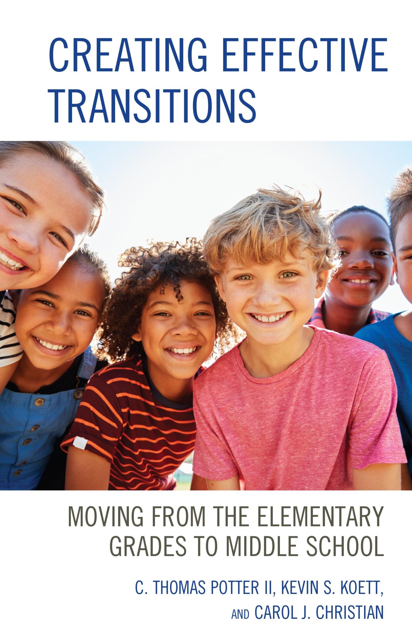 Creating Effective Transitions: Moving from the Elementary Grades to ...