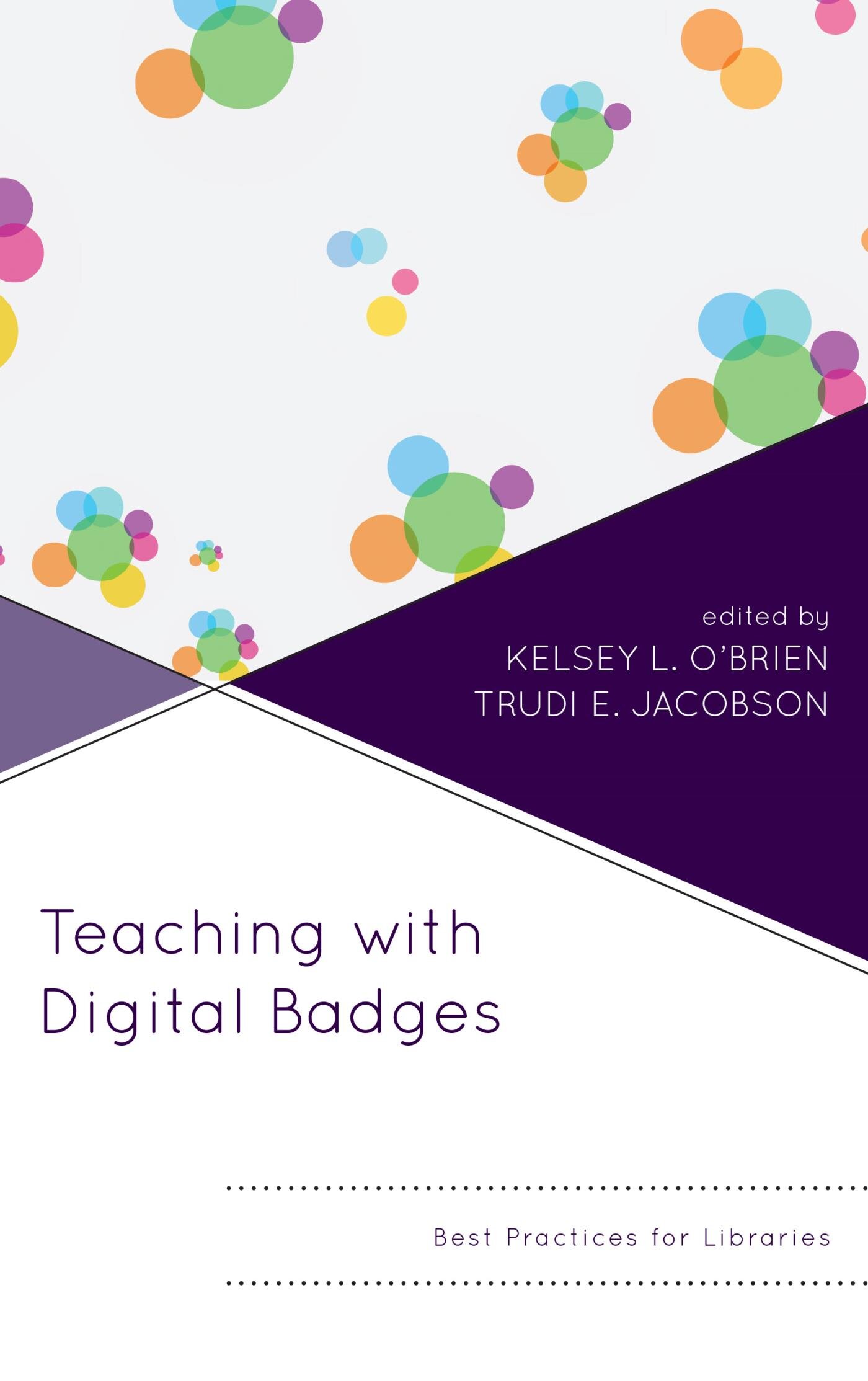 Teaching with Digital Badges: Best Practices for Libraries | Logos ...