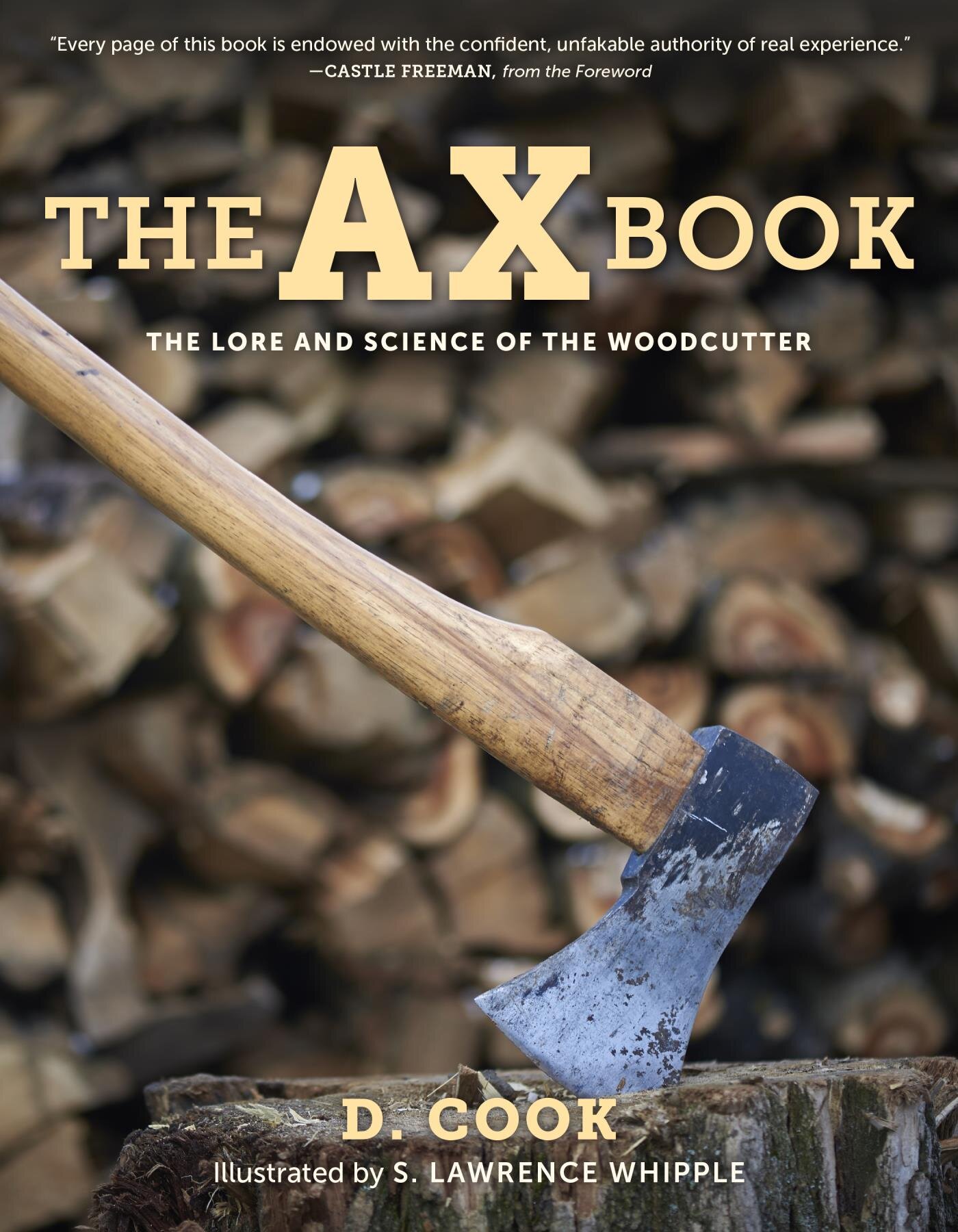 The Ax Book: The Lore and Science of the Woodcutter | Logos Bible Software