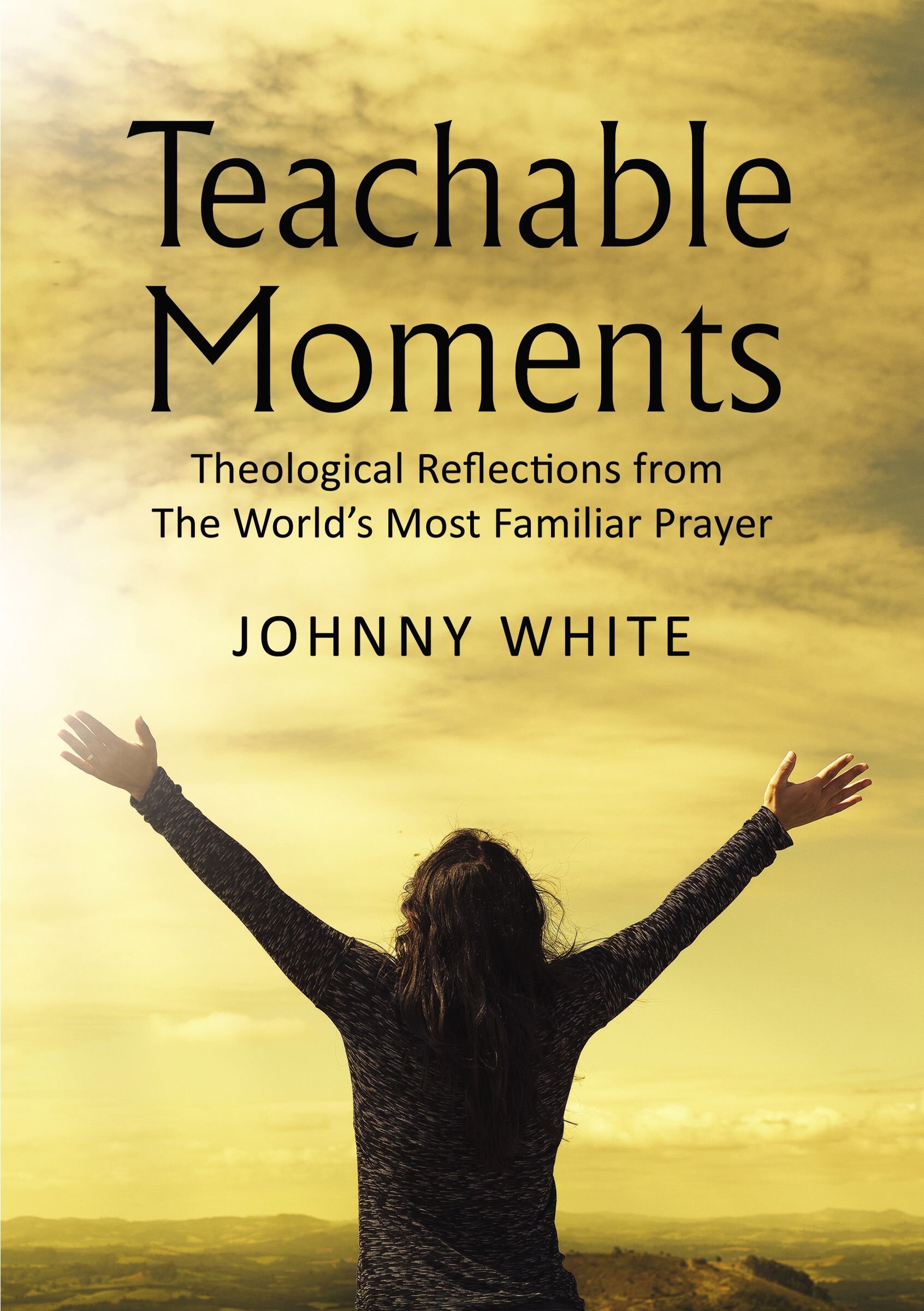 Teachable Moments: Theological Reflections from The World’s Most ...