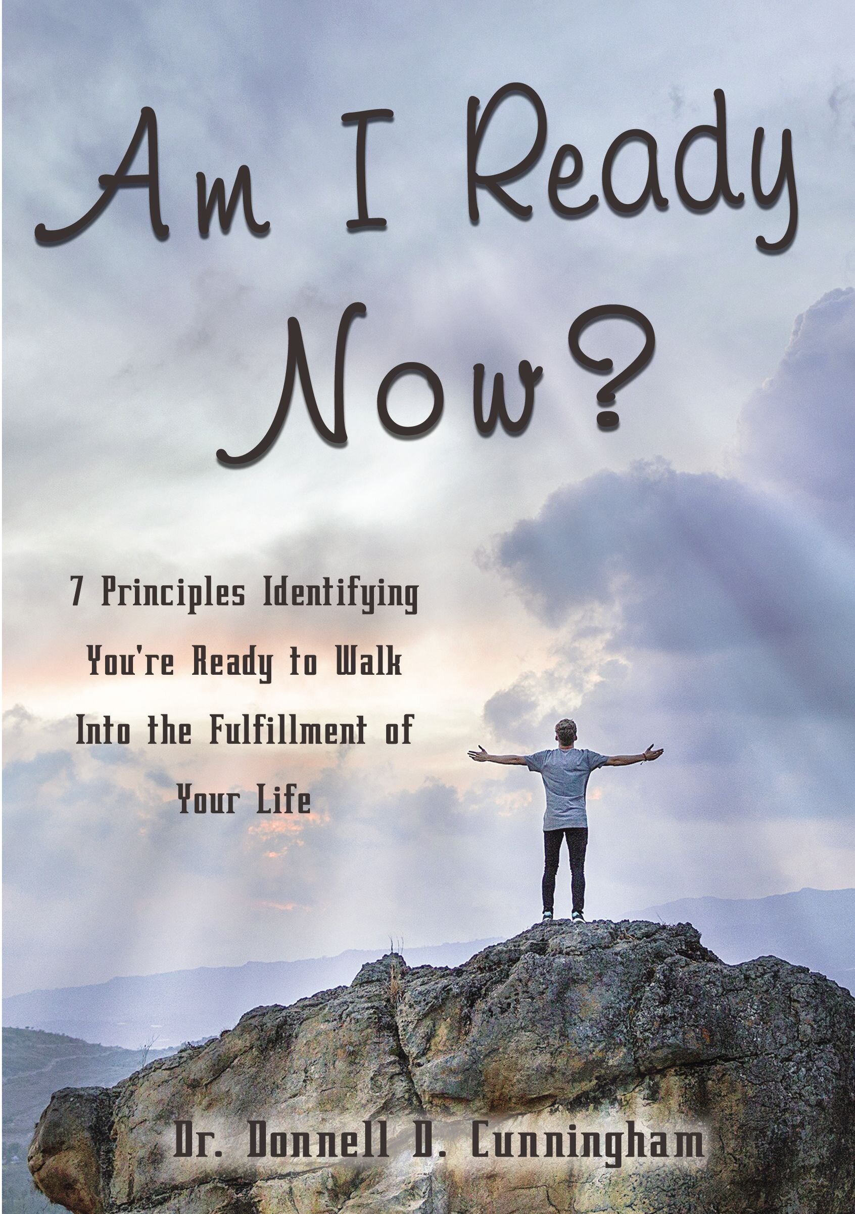 Am I Ready Now? 7 Principles Identifying You're Ready to Walk Into the ...