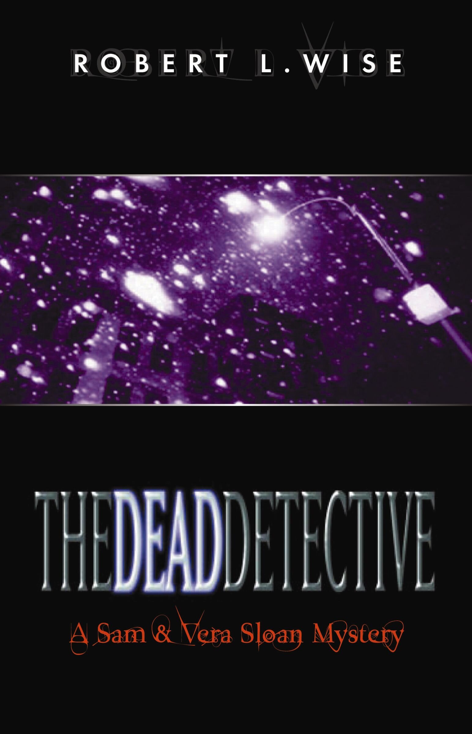 The Dead Detective: A Sam and Vera Sloan Mystery | Logos Bible Software
