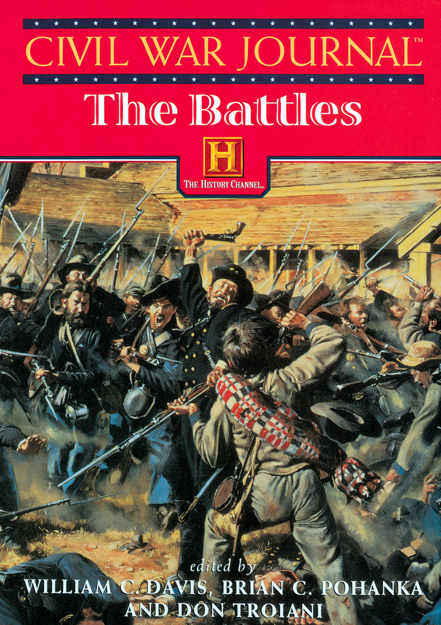 Civil War Journal–The Battles: The Decisive Battles of the American ...