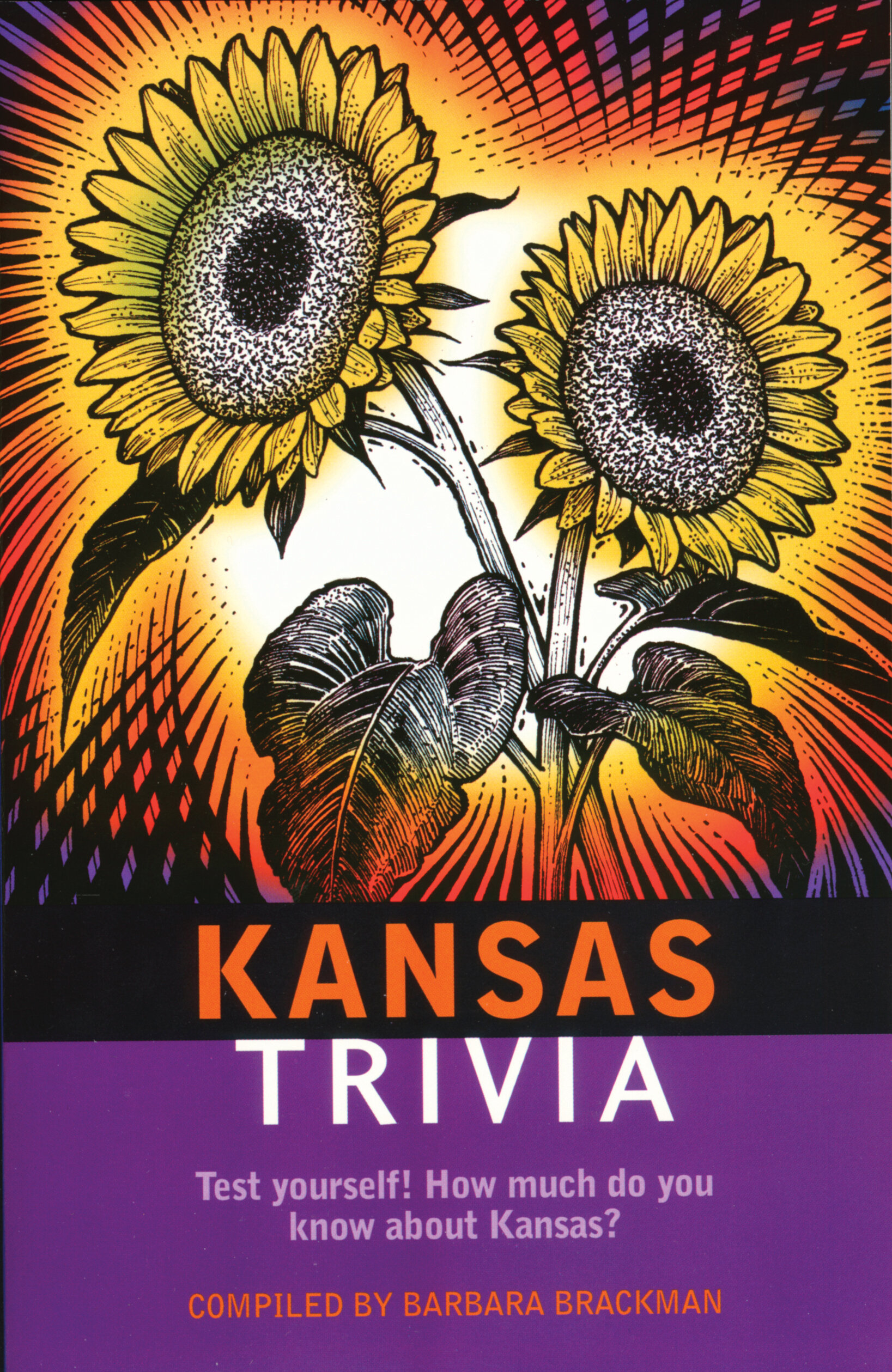 Kansas Trivia: The Ultimate Reference Guide to Kansas' History and ...