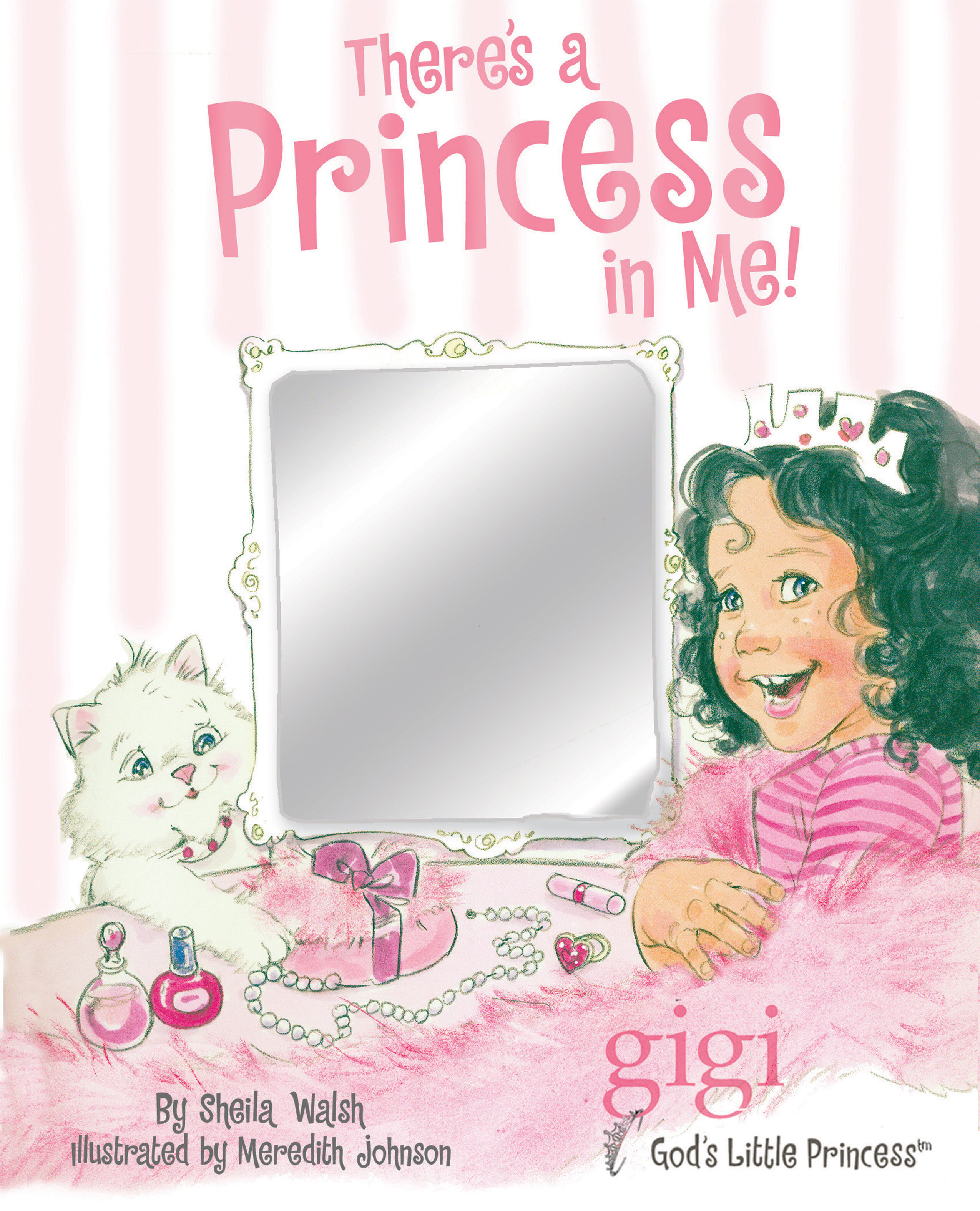 There's a Princess in Me: Gigi, God's Little Princess | Logos Bible ...