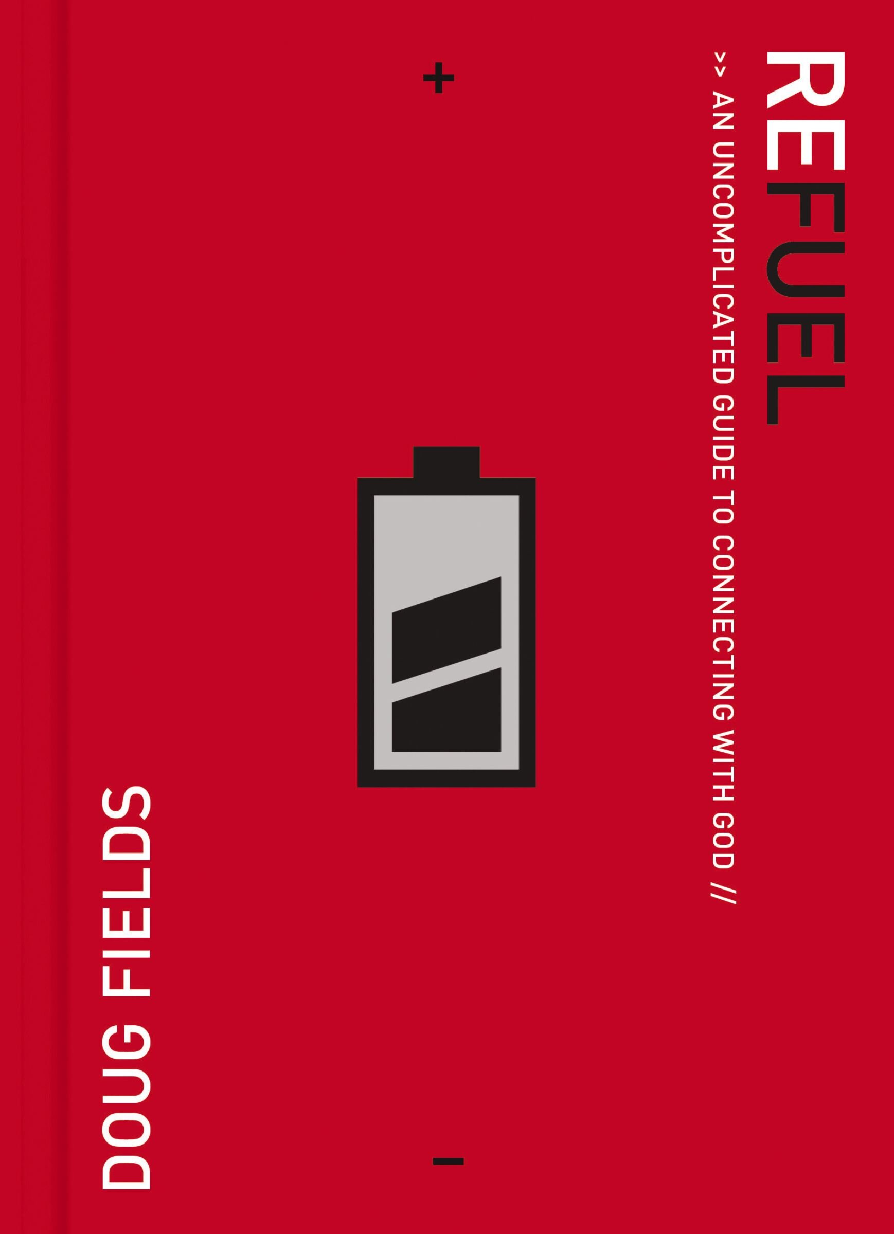 Refuel: An Uncomplicated Guide to Connecting with God | Logos Bible ...