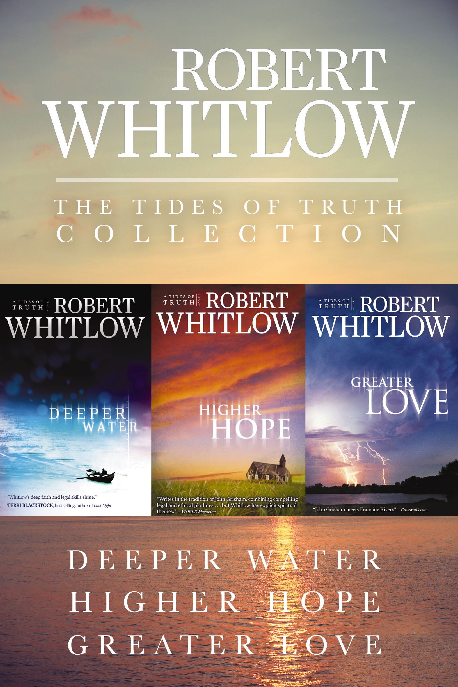 The Tides of Truth Collection: Deeper Water, Higher Hope, Greater Love ...