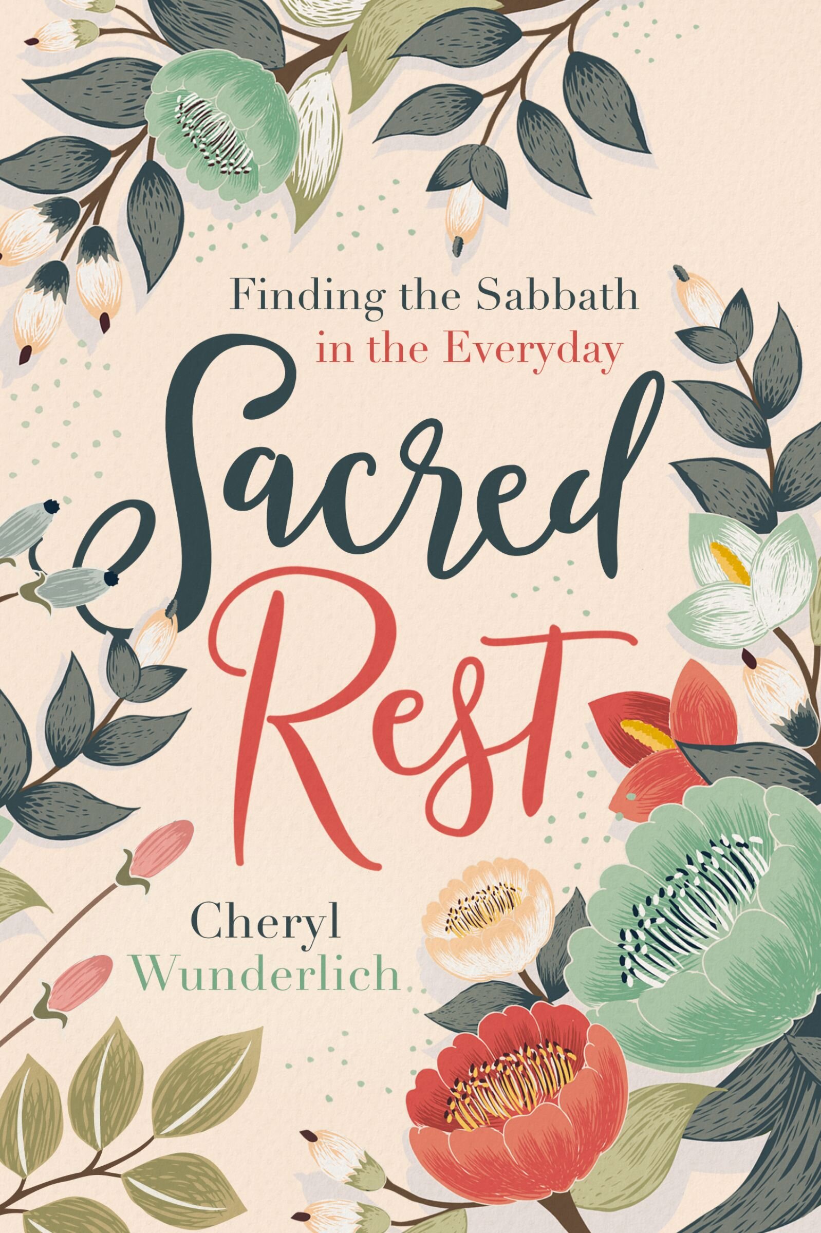 Sacred Rest: Finding the Sabbath in the Everyday | Logos Bible Software