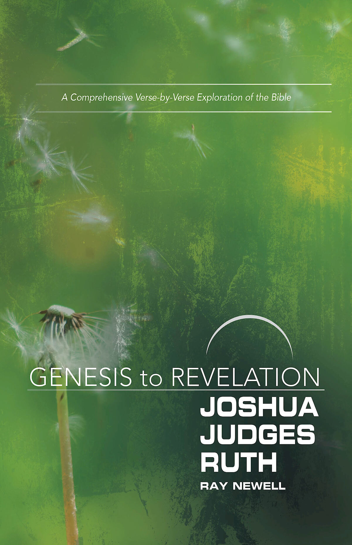 Genesis to Revelation: Joshua, Judges, Ruth Participant Book: A ...
