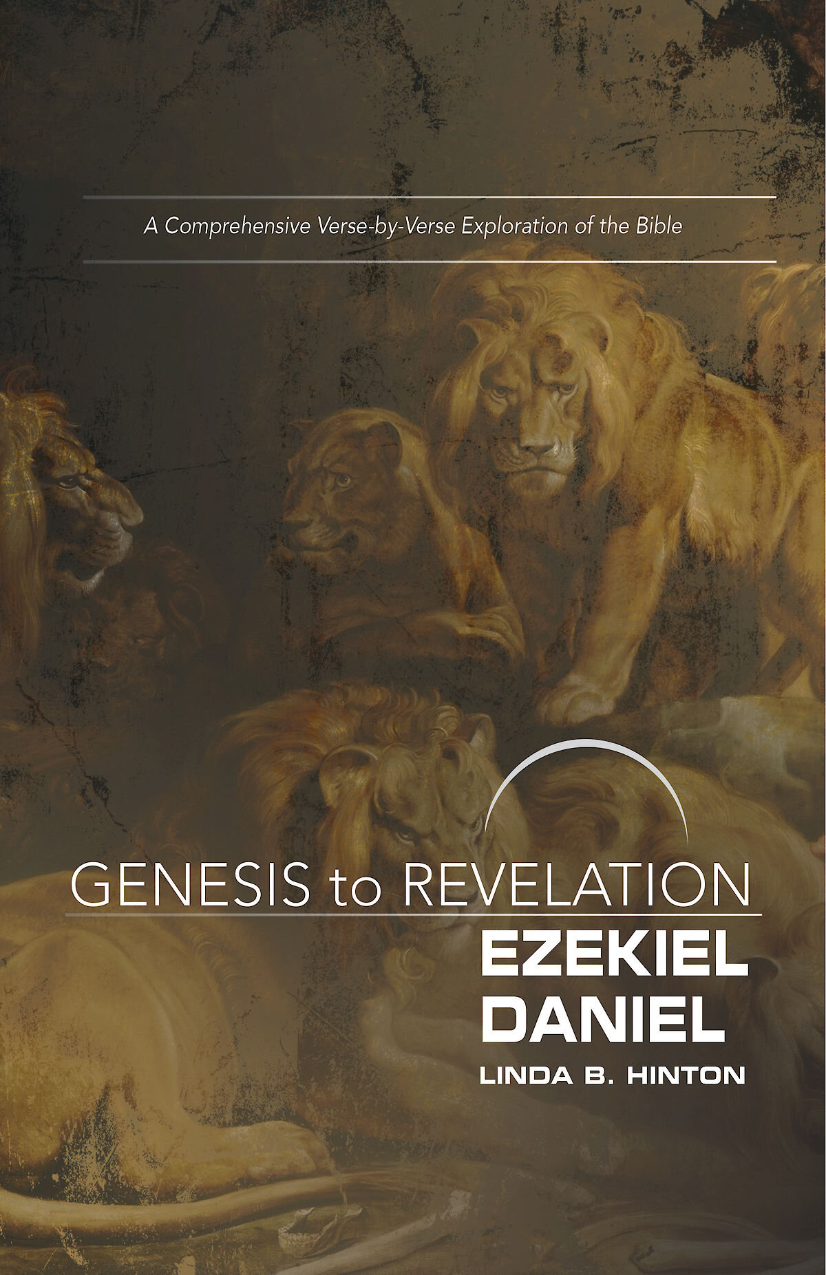 Genesis to Revelation: Ezekiel, Daniel Participant Book: A ...