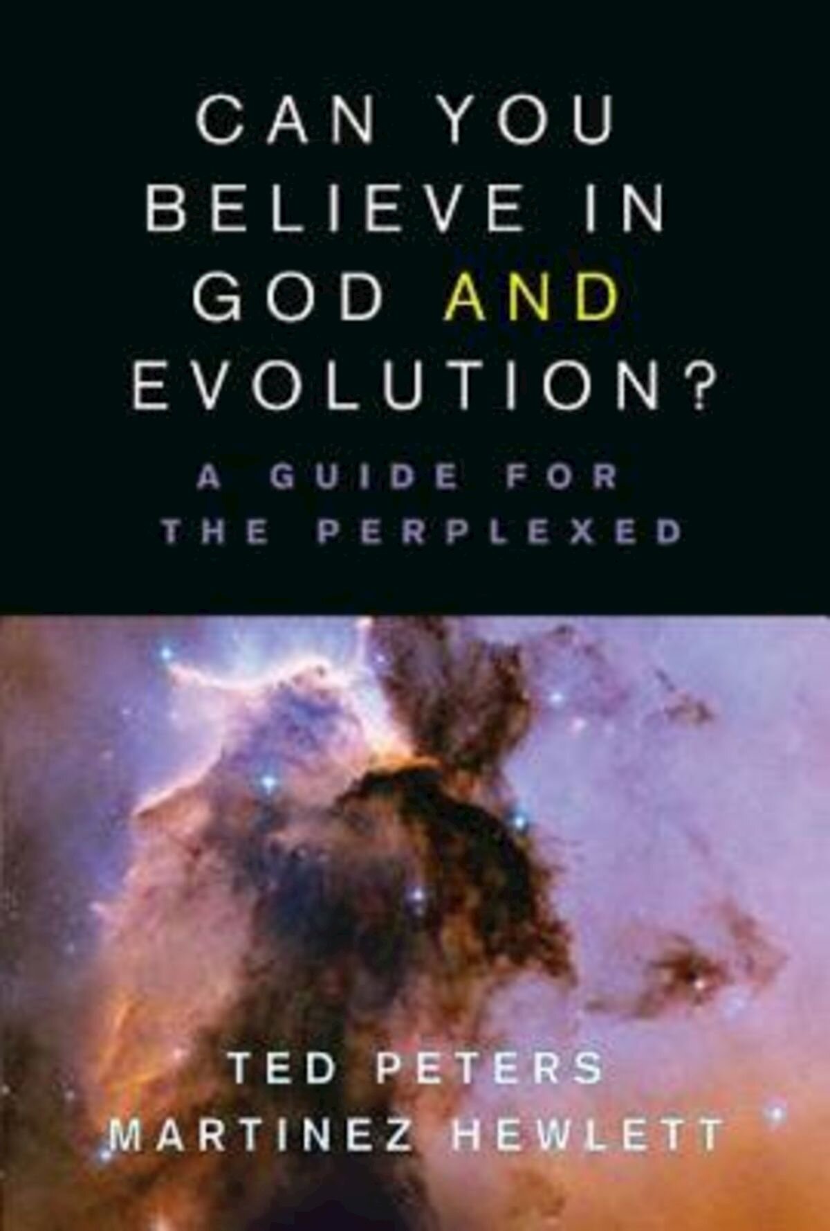 Can You Believe in God and Evolution? A Guide for the Perplexed | Logos ...