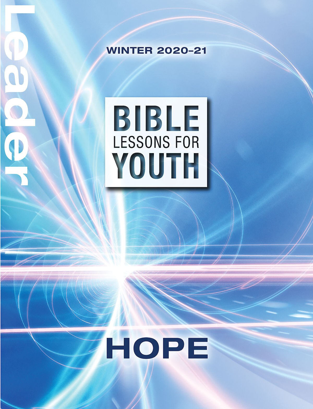 Bible Lessons for Youth Winter 2020-2021 Leader: Hope | Logos Bible ...