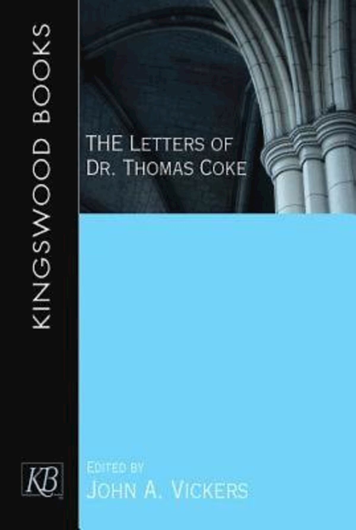 The Letters of Dr. Thomas Coke | Logos Bible Software