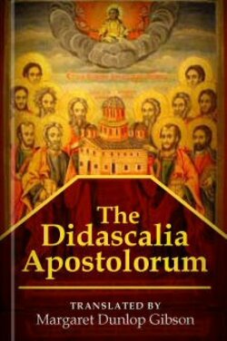 The Didascalia Apostolorum - Verbum