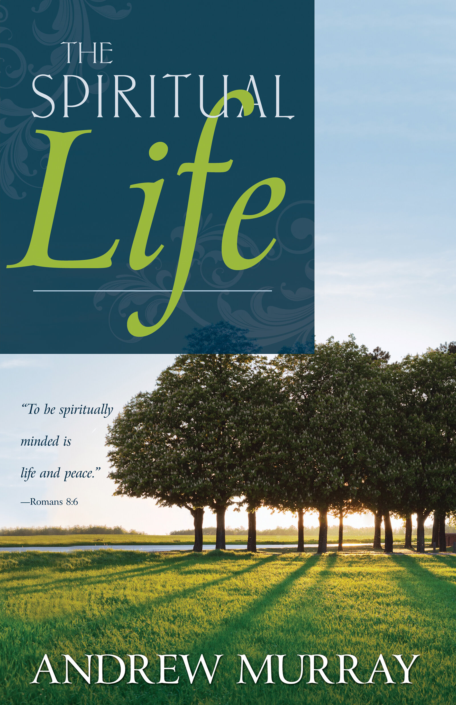 The Spiritual Life | Logos Bible Software