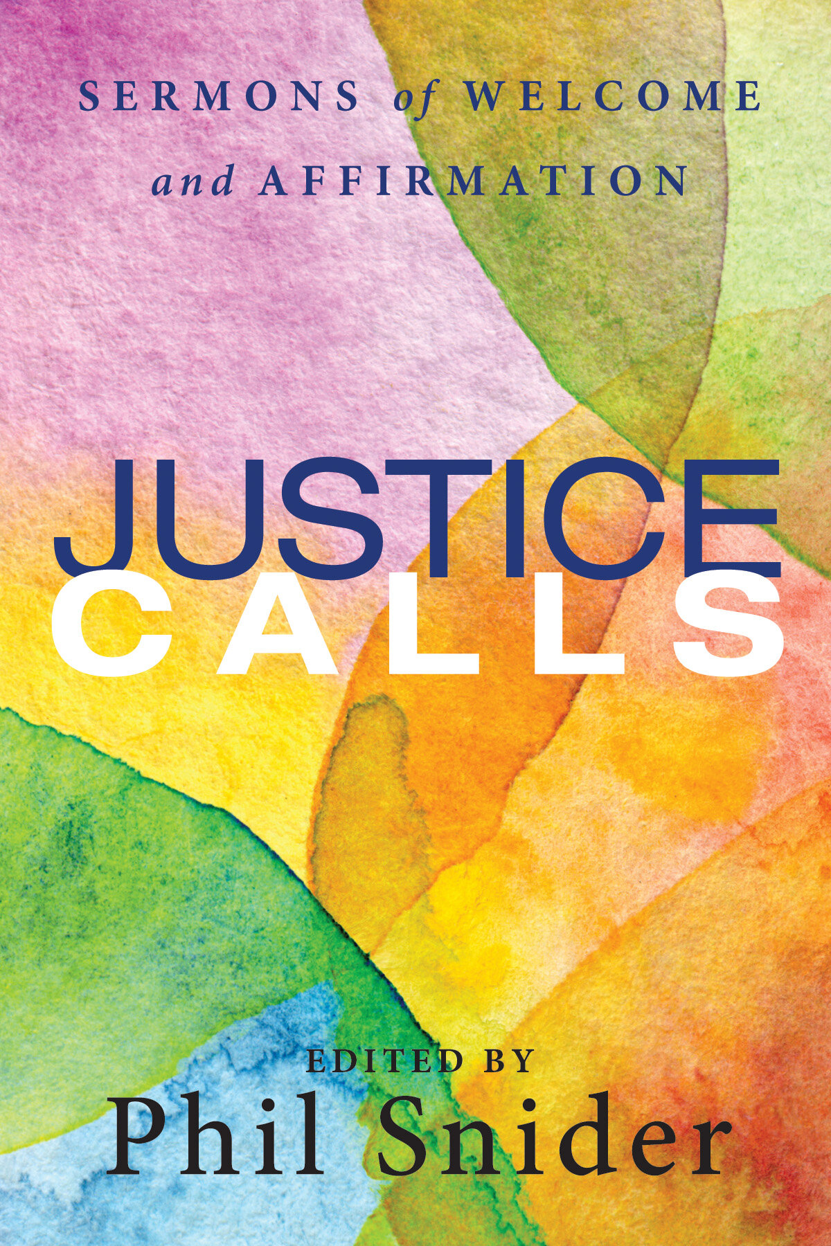 Justice Calls: Sermons of Welcome and Affirmation | Logos Bible Software