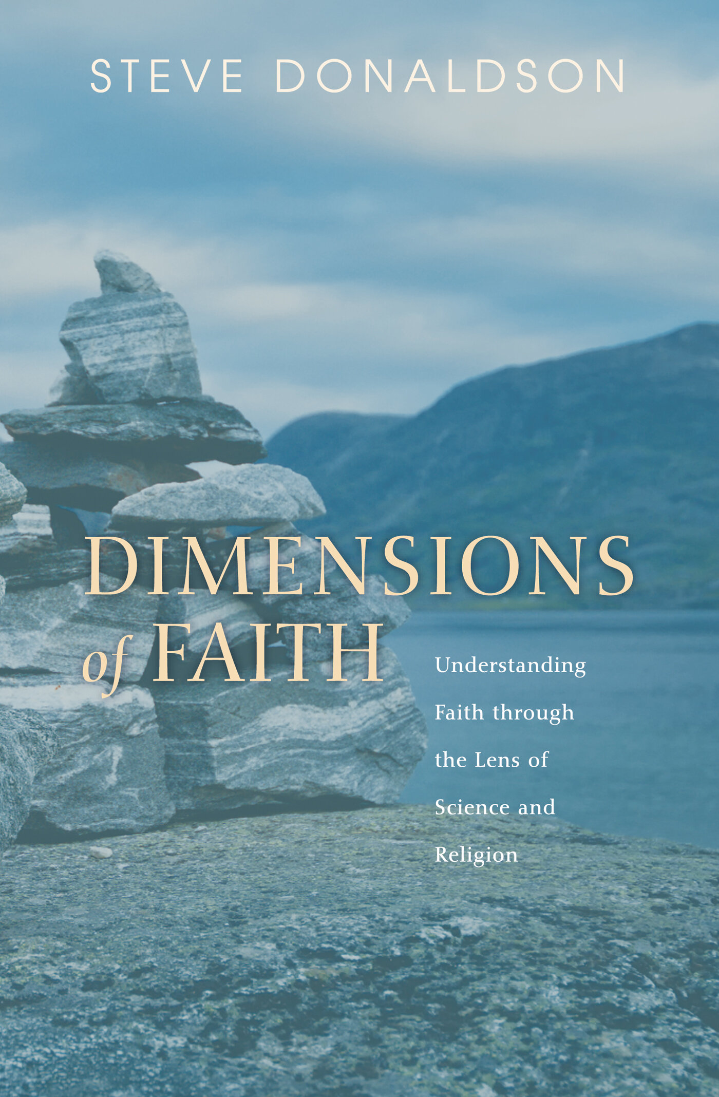 Dimensions of Faith: Understanding Faith through the Lens of Science ...